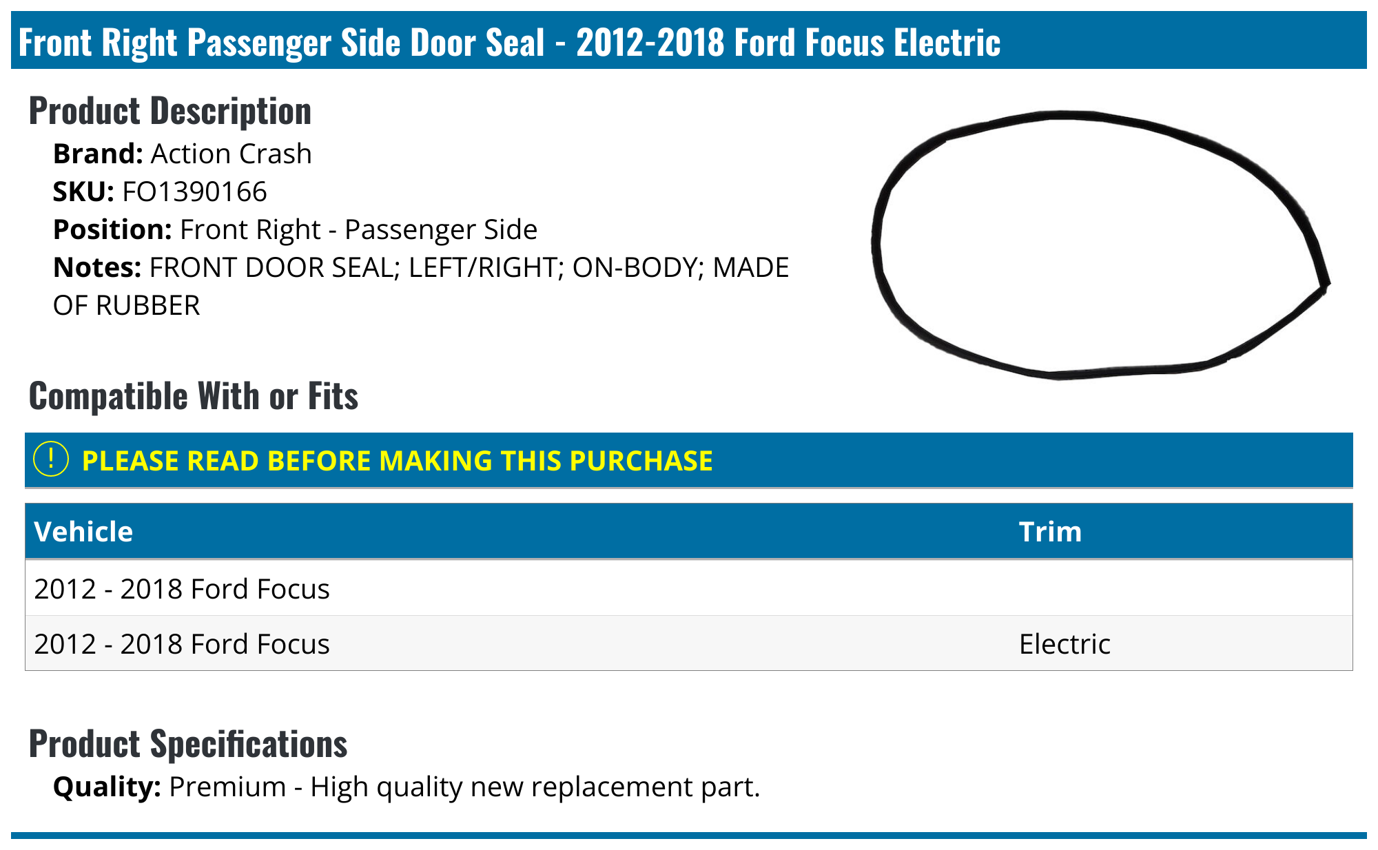 2012-2018 Ford Focus Door Seal - Action Crash FO1390166 - Front Right ...