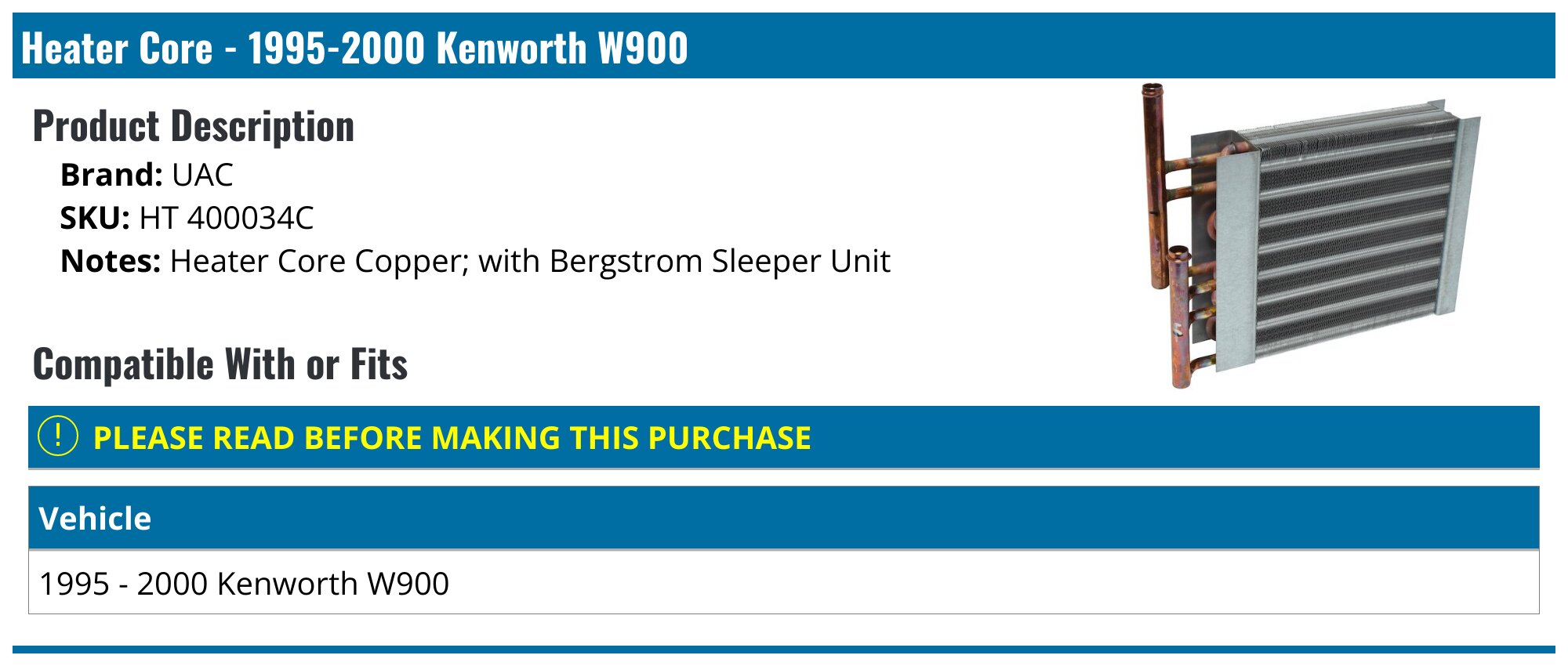 1995-2000, 2002-2013, 2015-2021 Kenworth W900 Heater Core - UAC HT ...