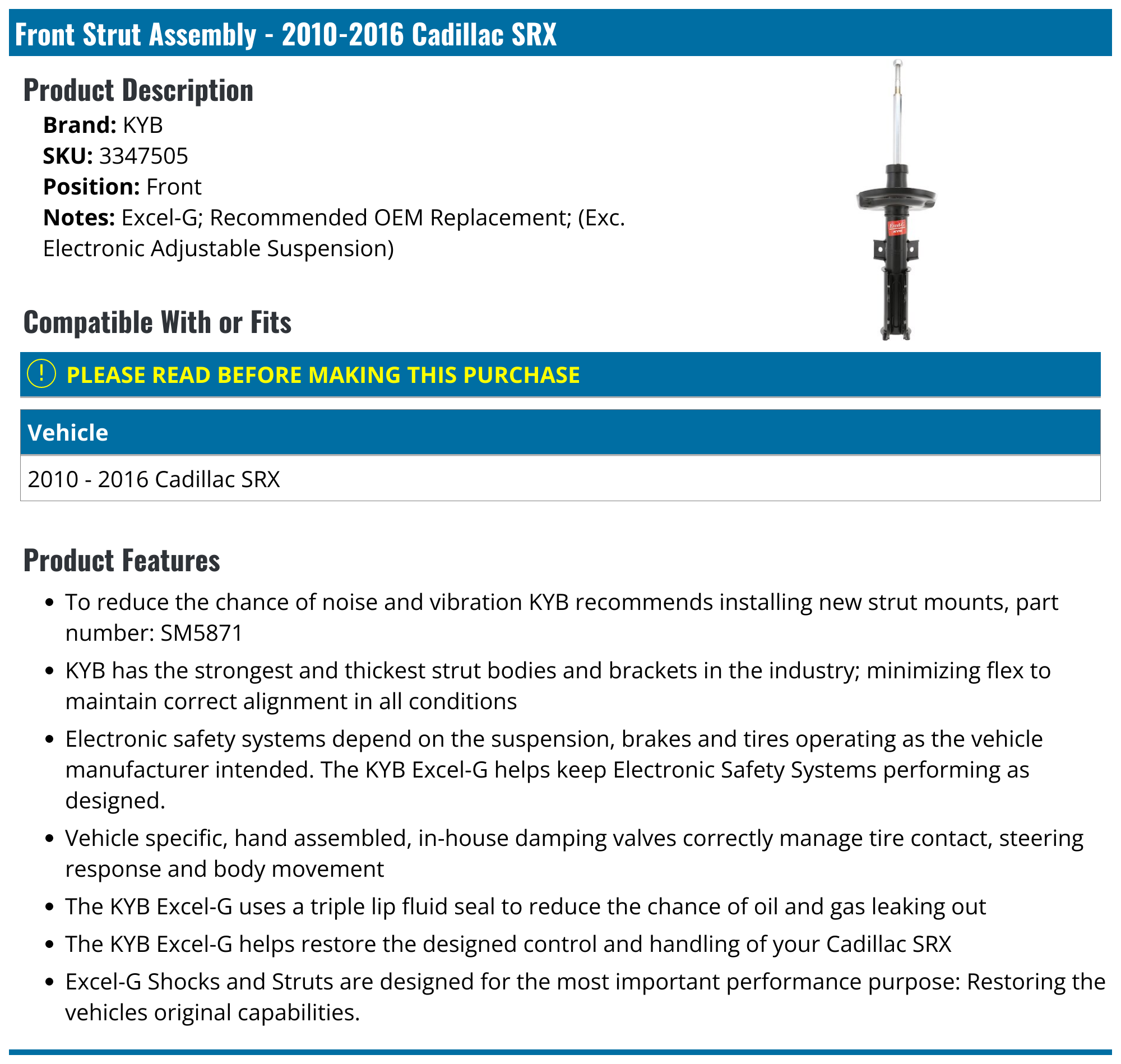 2010-2016 Cadillac SRX Strut Assembly - KYB 3347505 - Front - PartsGeek.com