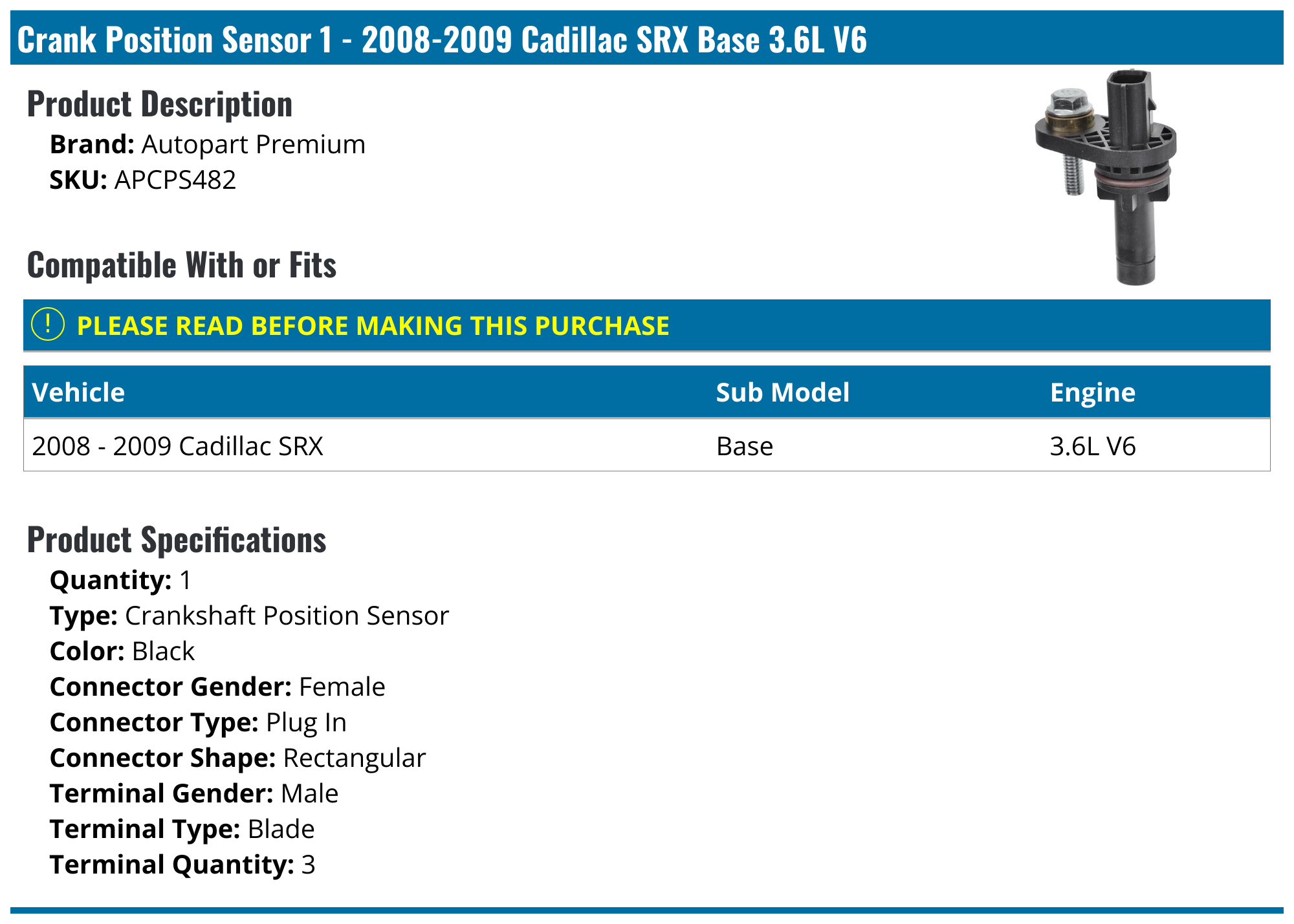 2008-2009 Cadillac SRX Crank Position Sensor - Autopart Premium ...