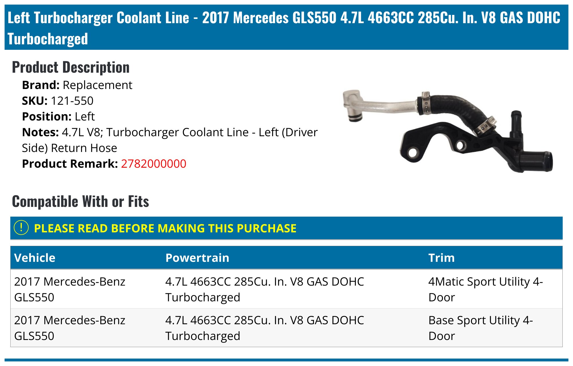 2017 Mercedes GLS550 Turbocharger Coolant Line - Replacement 121-550 ...