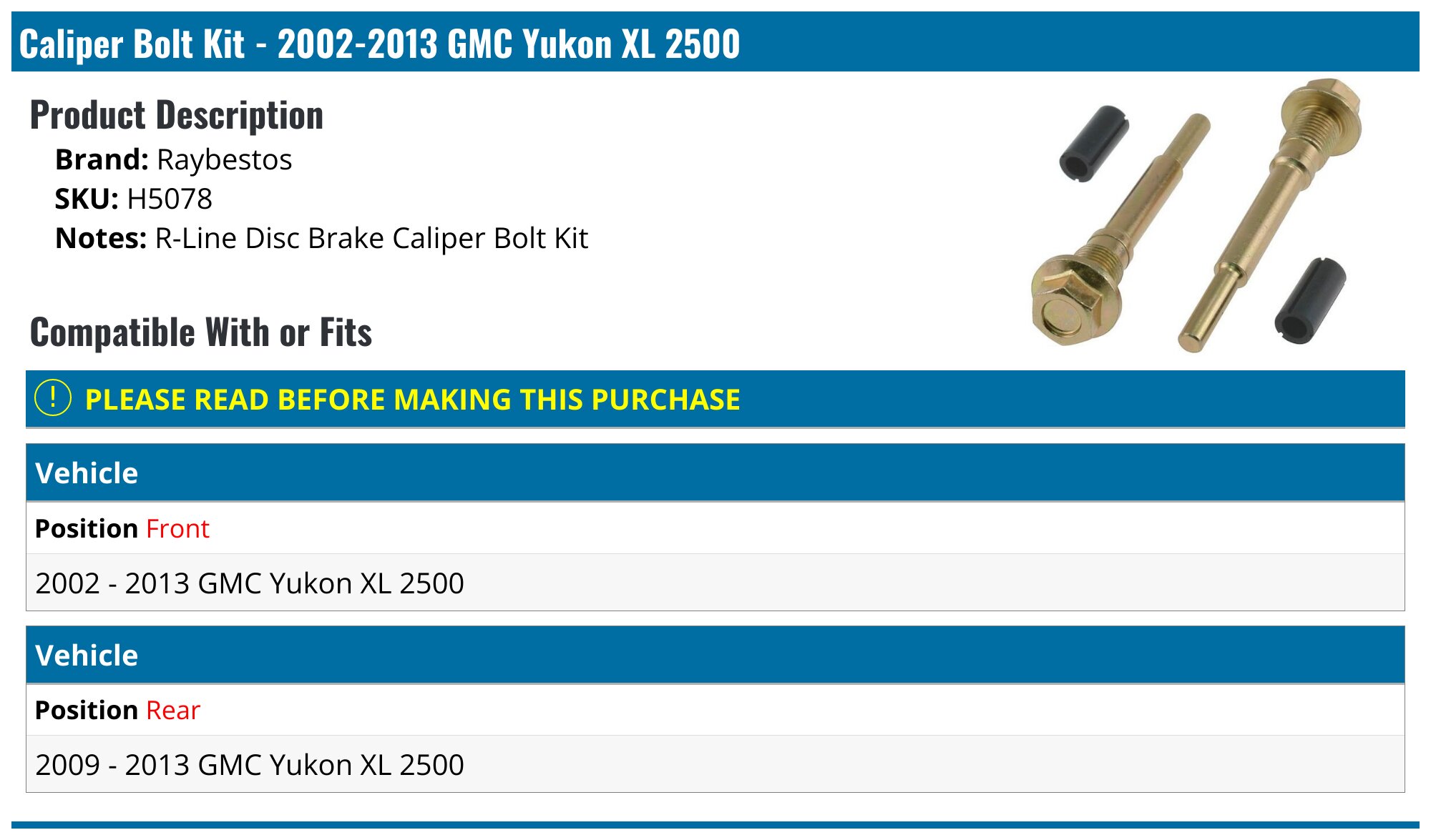 2002-2013 GMC Yukon XL 2500 Caliper Bolt - Raybestos H5078 - Front ...