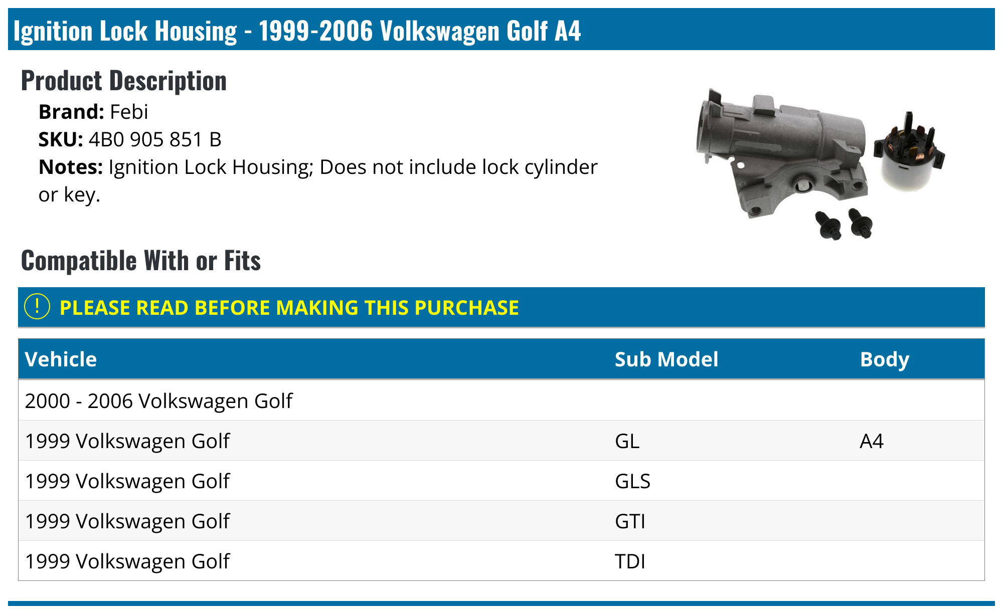 1999-2006 Volkswagen Golf Ignition Lock Housing - Febi 4B0 905 851 B ...