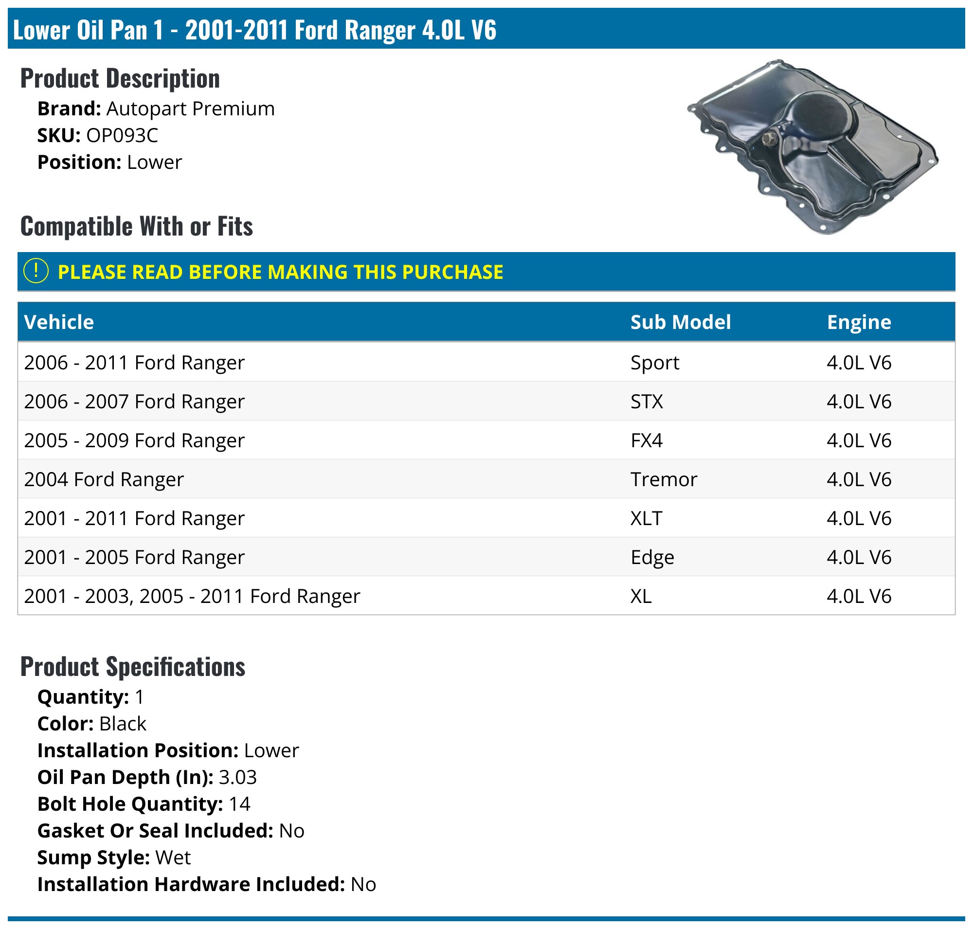 2001-2011 Ford Ranger Oil Pan - Autopart Premium OP093C - Lower ...