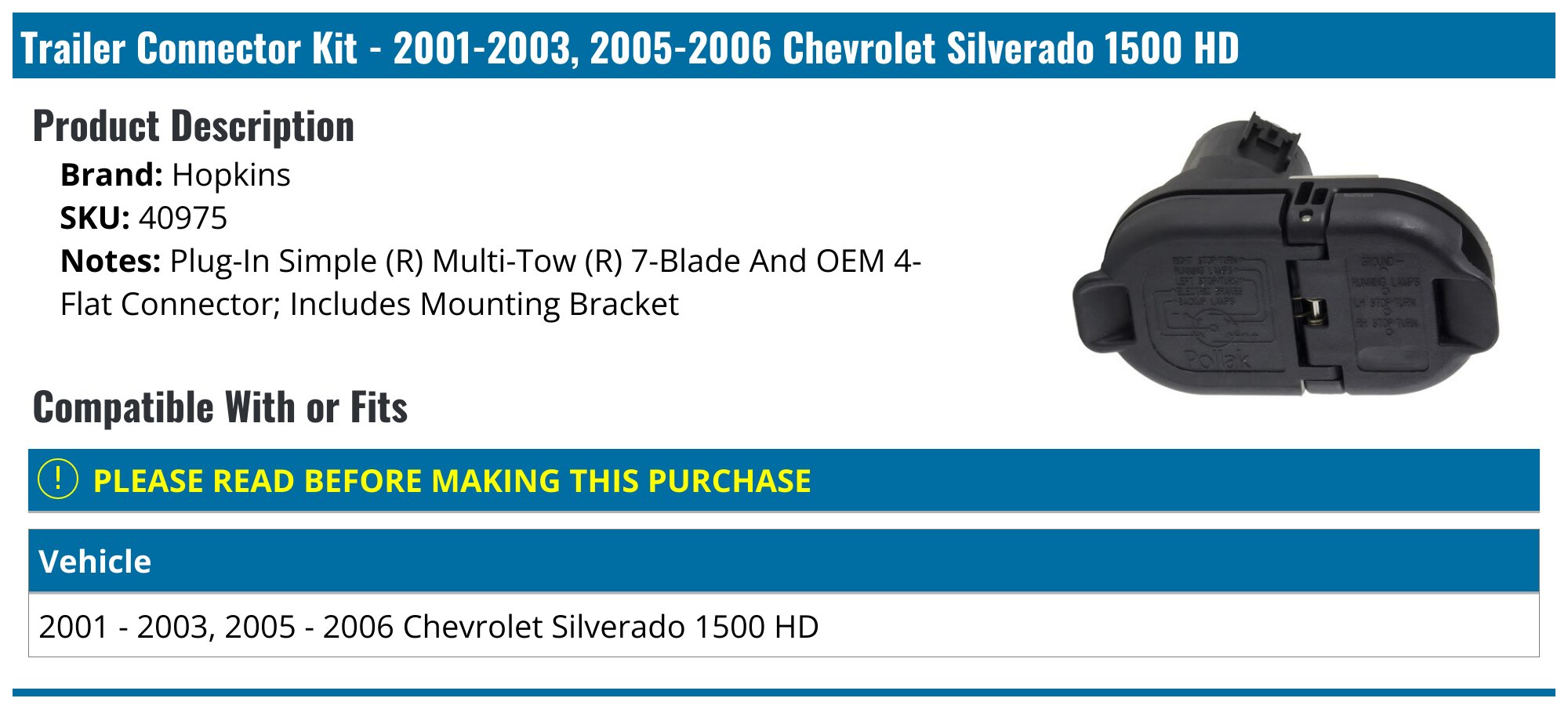 2001-2003, 2005-2006 Chevrolet Silverado 1500 HD Trailer Connector Kit ...