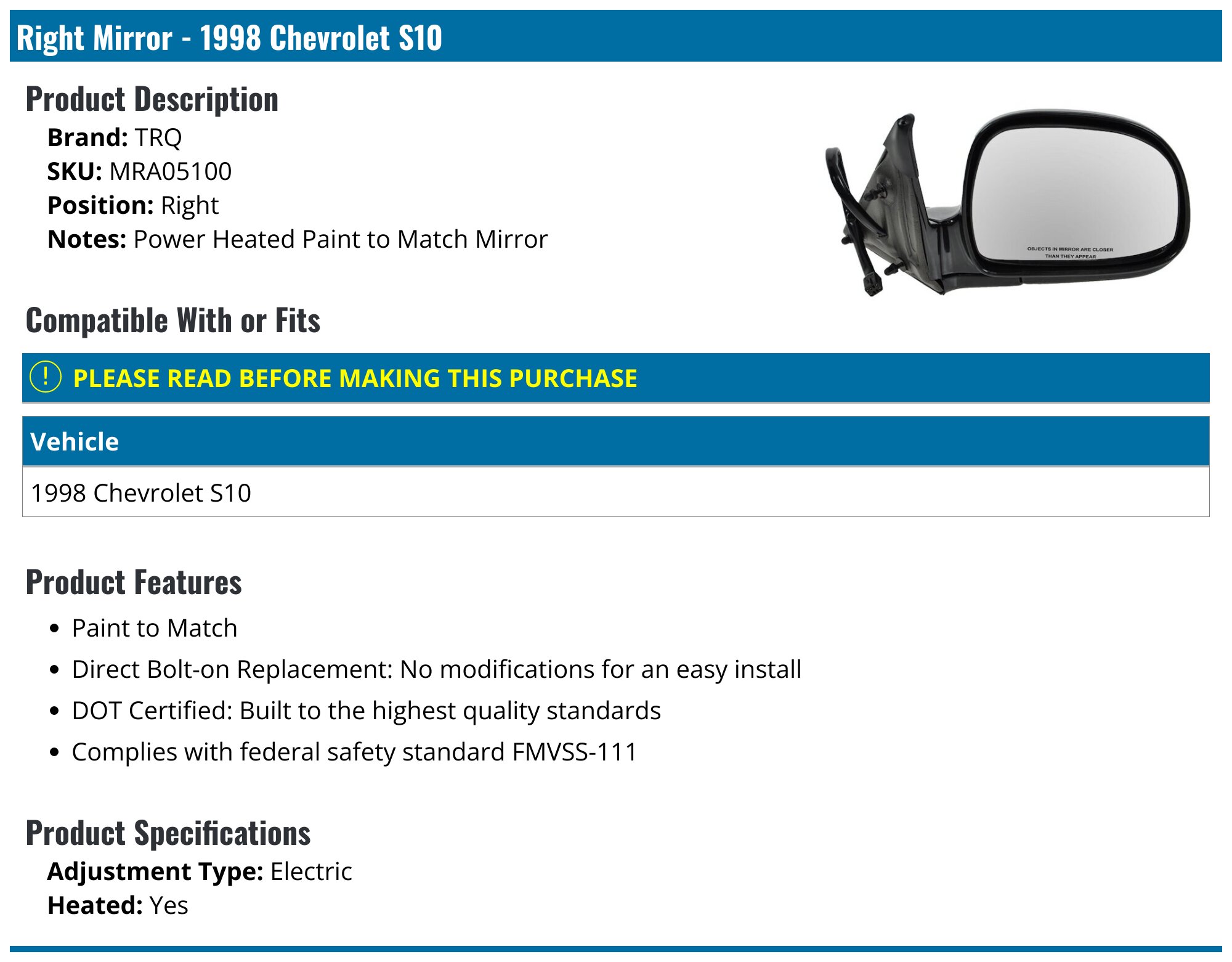 1998 Chevrolet S10 Mirror - TRQ MRA05100 - Right - PartsGeek.com
