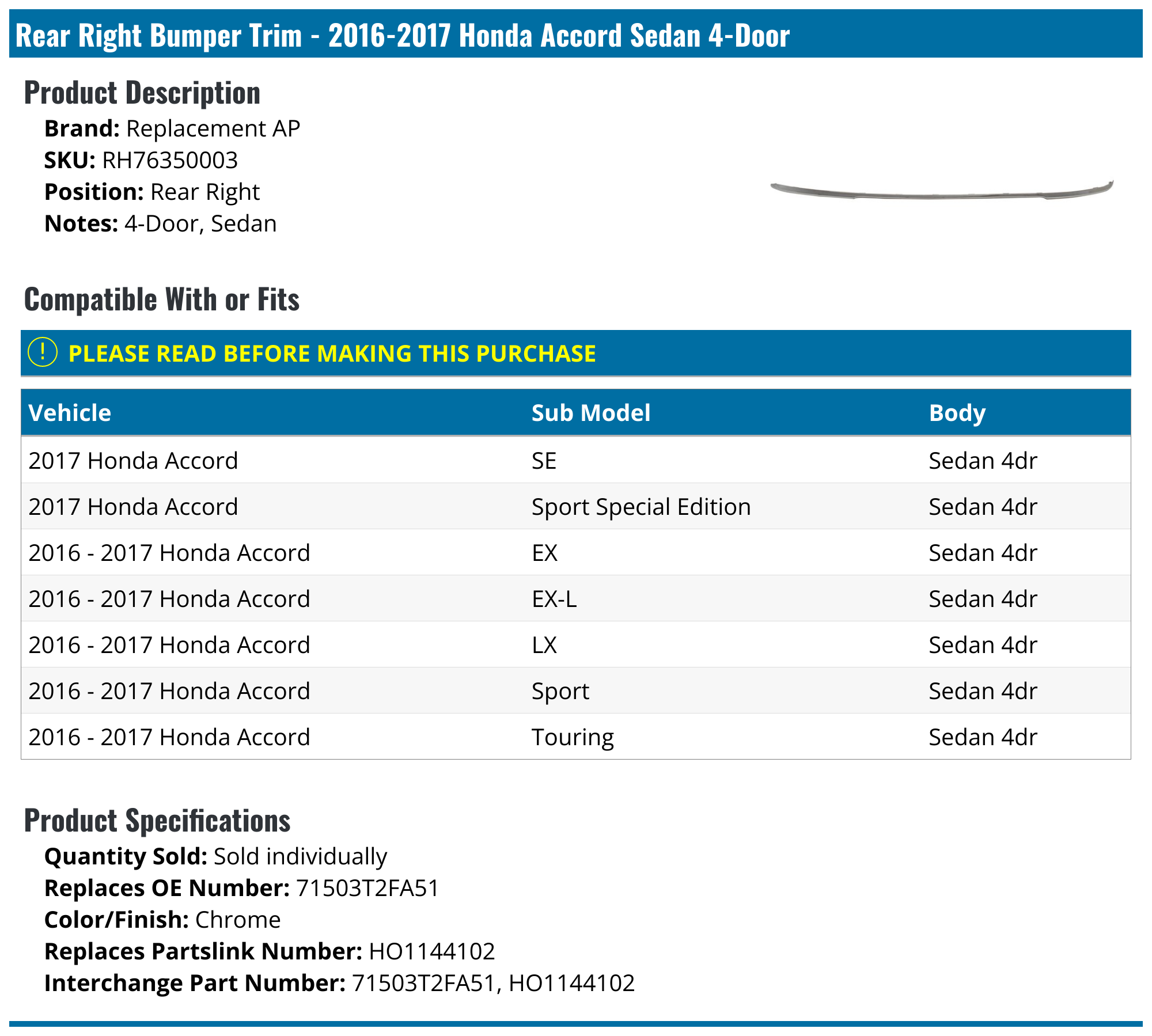 2016-2017 Honda Accord Bumper Trim - Replacement AP RH76350003 - Rear ...