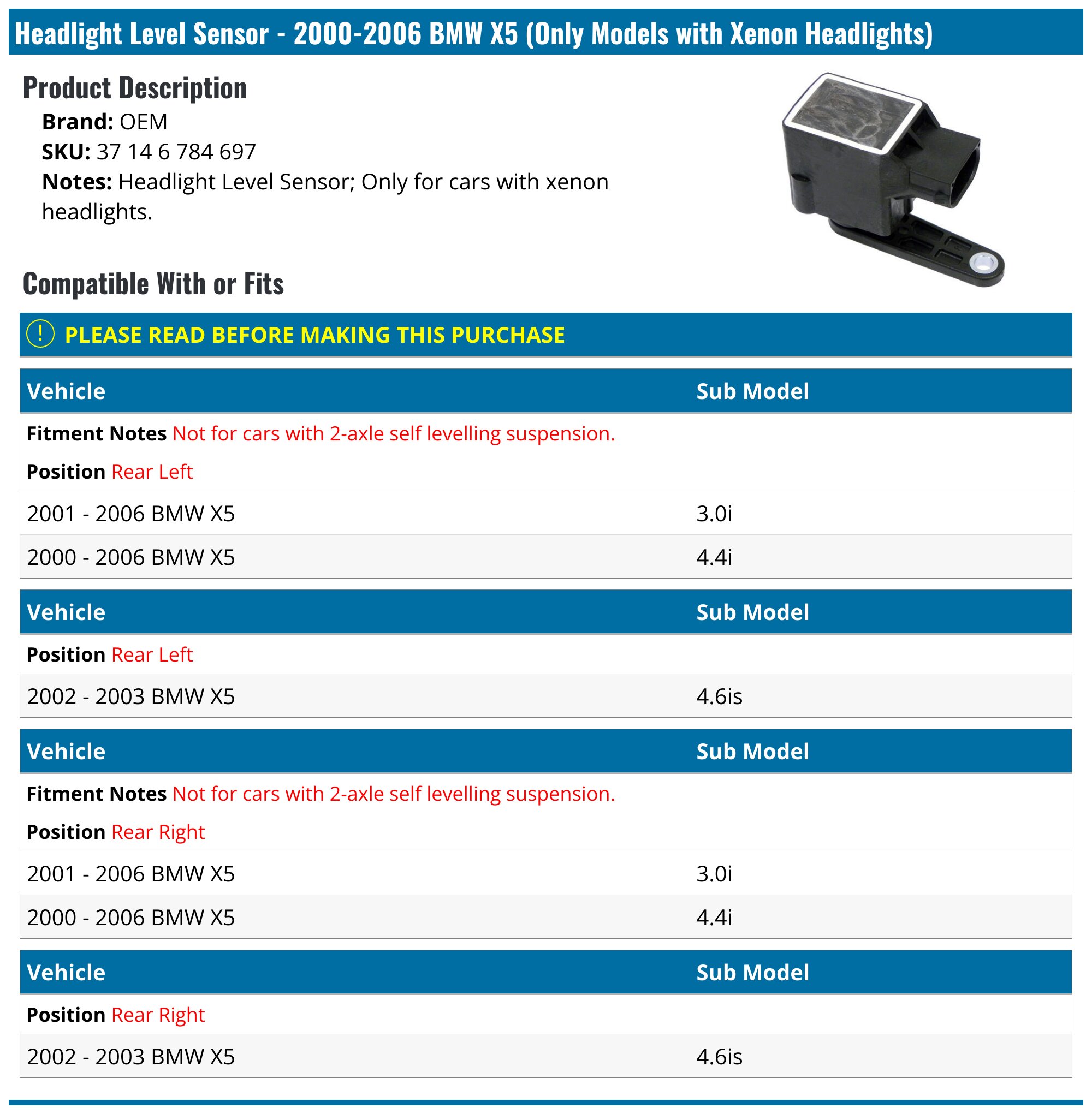 2000-2006 BMW X5 Headlight Level Sensor - OEM 37 14 6 784 697 - Rear Left - PartsGeek.com