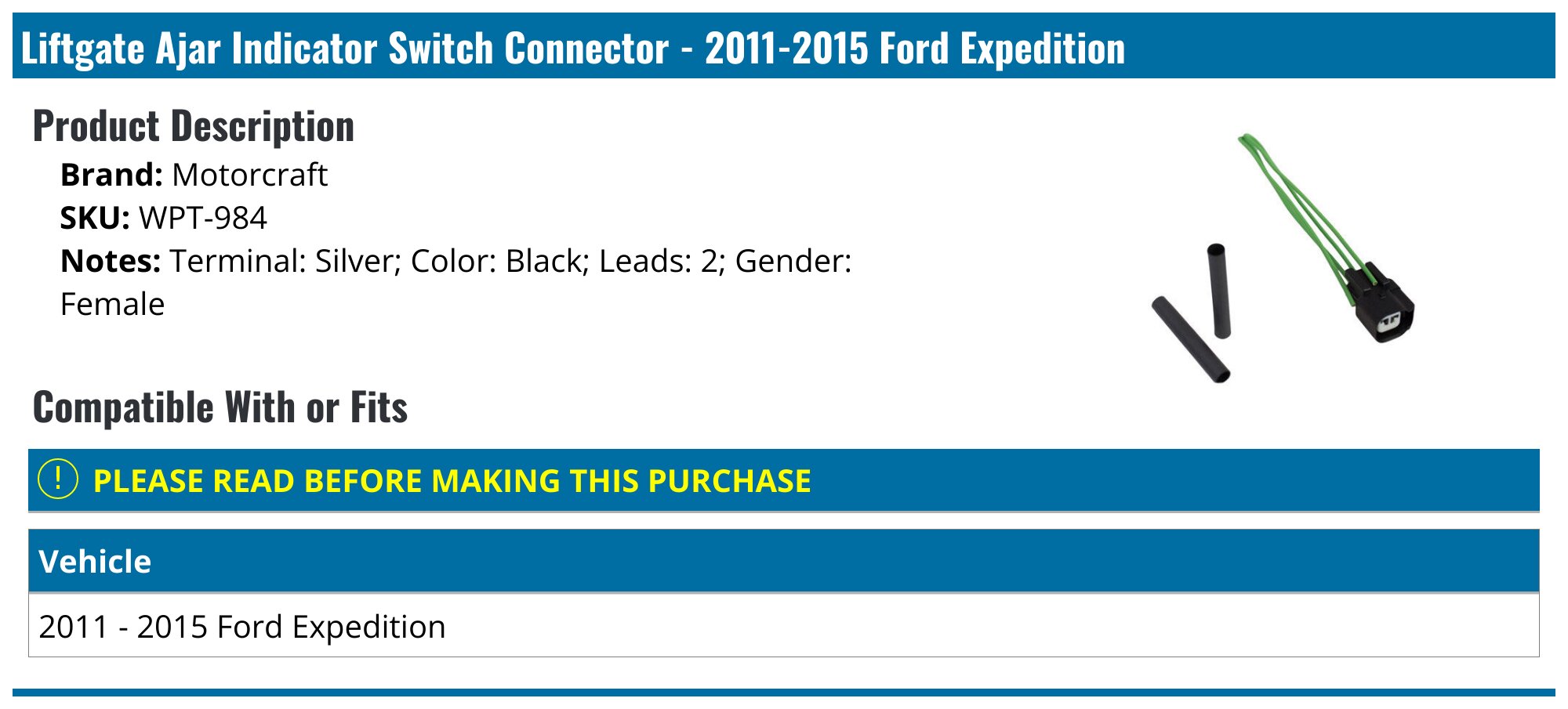 2011-2015 Ford Expedition Liftgate Ajar Indicator Switch Connector ...
