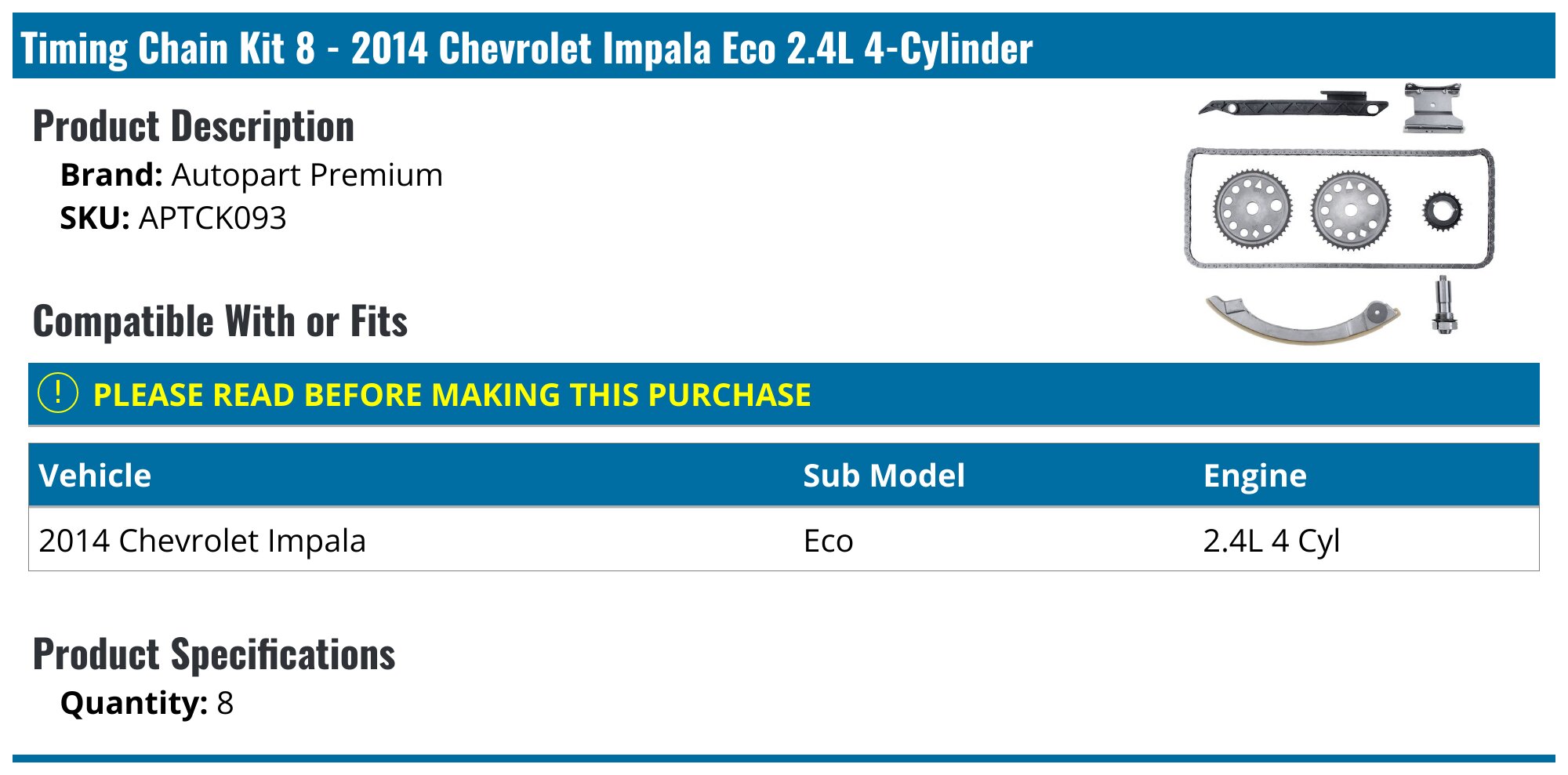 2014 Chevrolet Impala Timing Chain - Autopart Premium APTCK093 ...