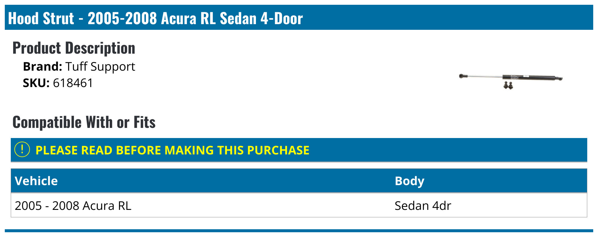 2005-2008 Acura RL Hood Strut - Tuff Support 618461 - PartsGeek.com