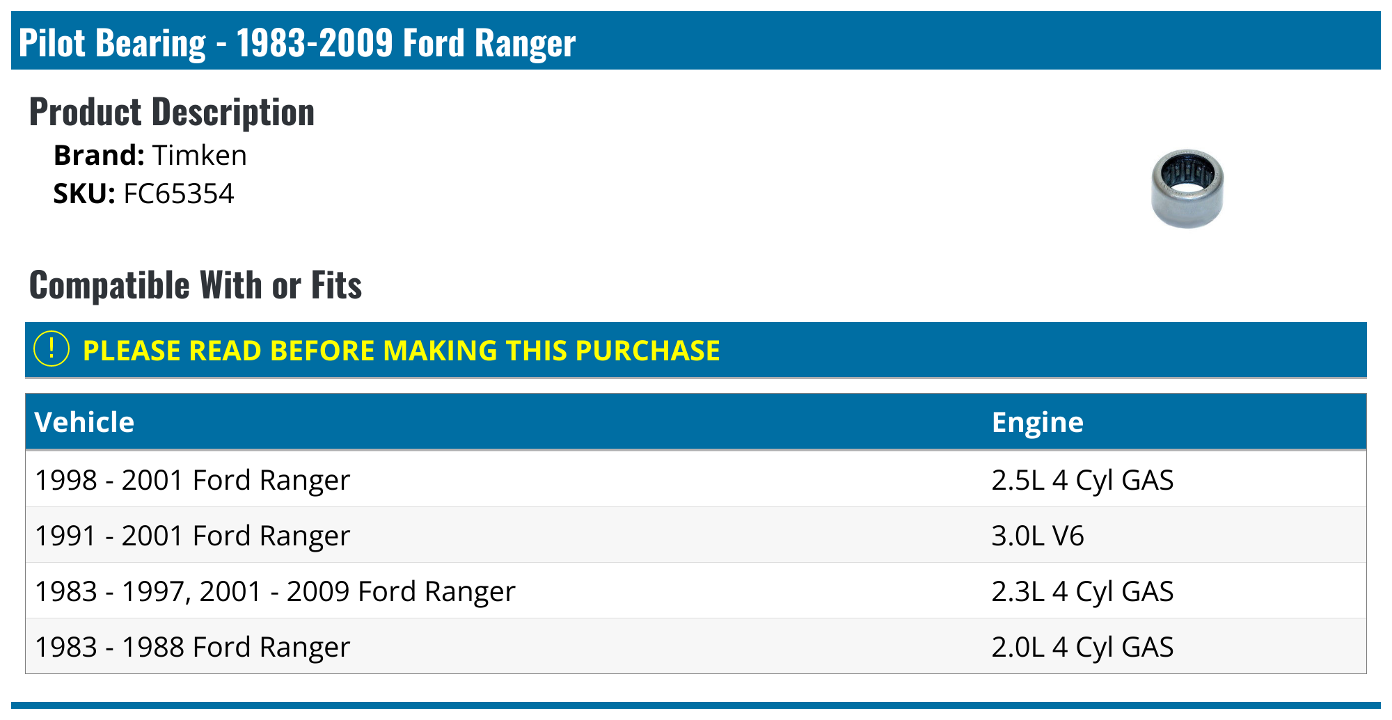 1983-2009 Ford Ranger Pilot Bearing - Timken FC65354 - - PartsGeek.com