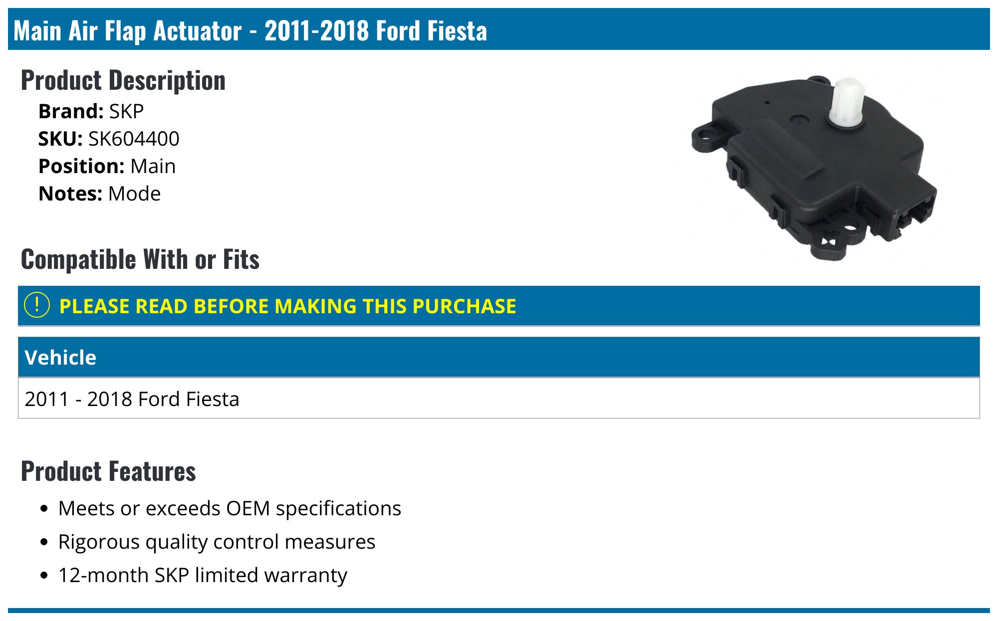 2011-2018 Ford Fiesta Air Flap Actuator - SKP SK604400 - Main ...
