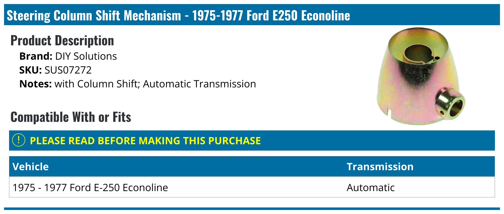 1975-1977 Ford E250 Econoline Steering Column Shift Mechanism - DIY ...
