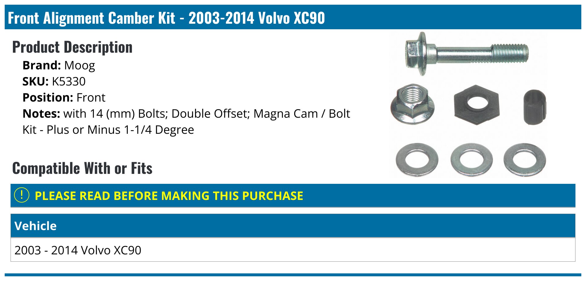 2003-2014 Volvo XC90 Alignment Camber Kit - Moog K5330 - Front ...