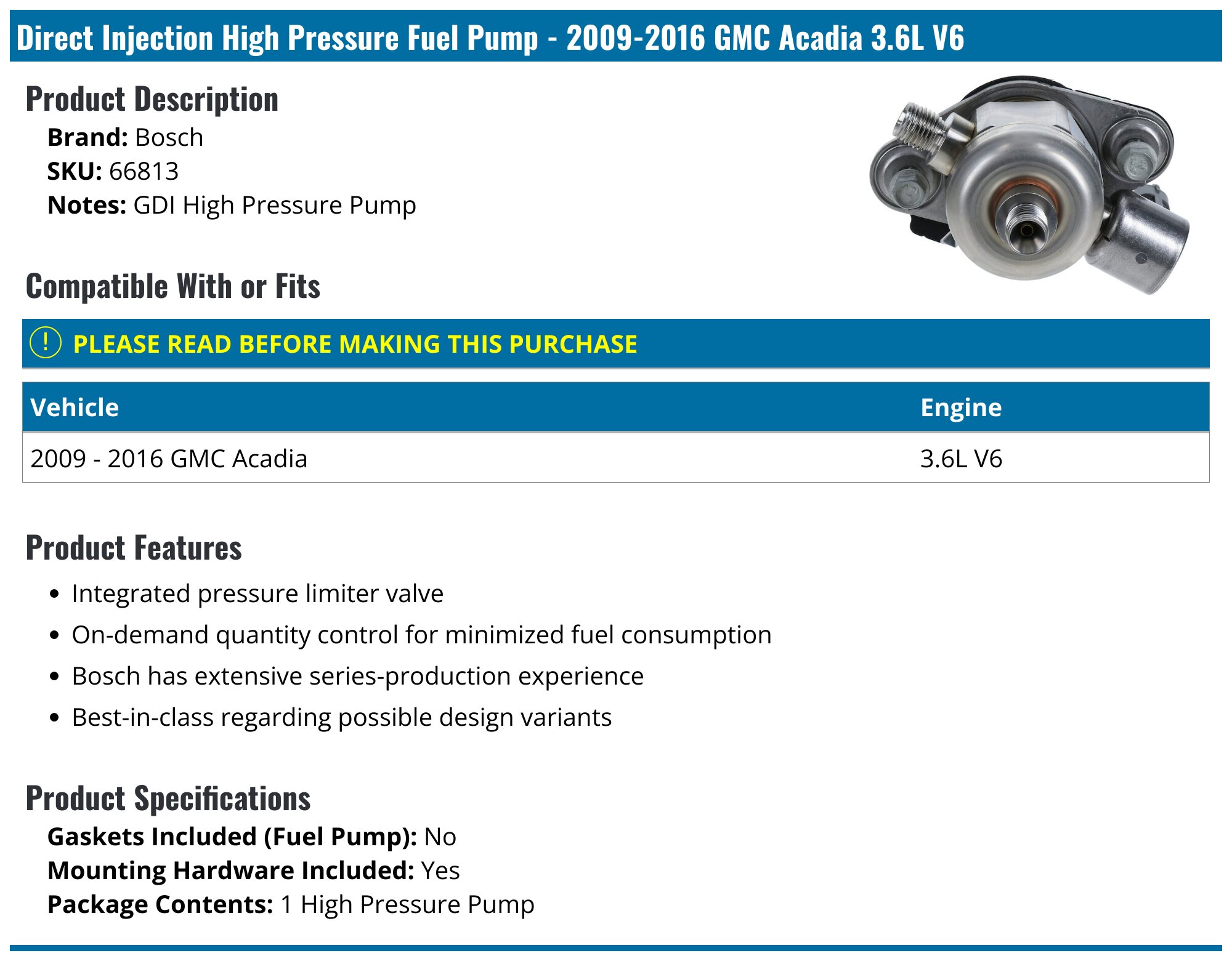 2009-2016 GMC Acadia Fuel Pump - Bosch 66813 - PartsGeek.com