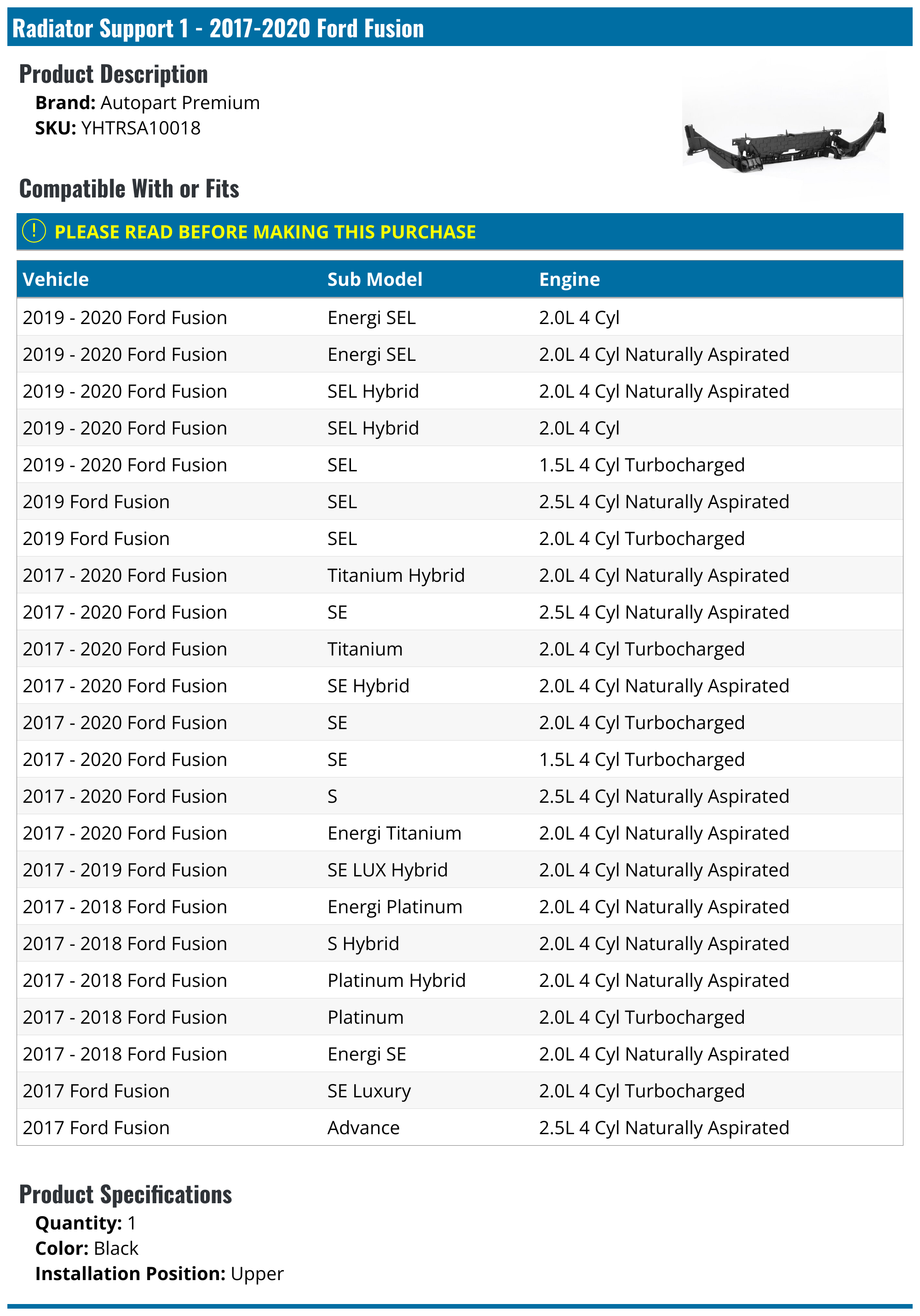 2017-2020 Ford Fusion Radiator Support - Autopart Premium YHTRSA10018 ...
