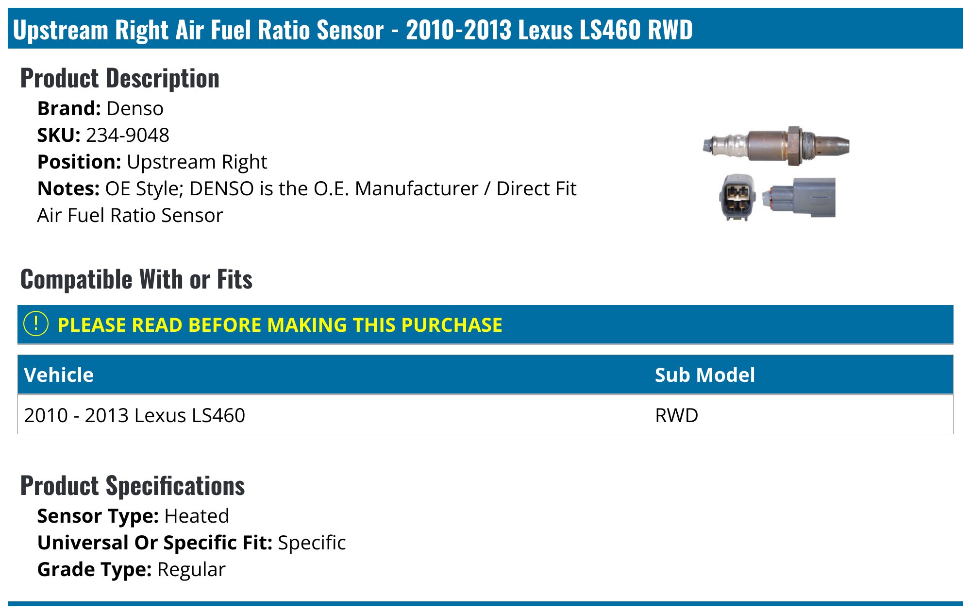 2010-2013 Lexus LS460 Oxygen Sensor - Denso 234-9048 - Upstream Right ...