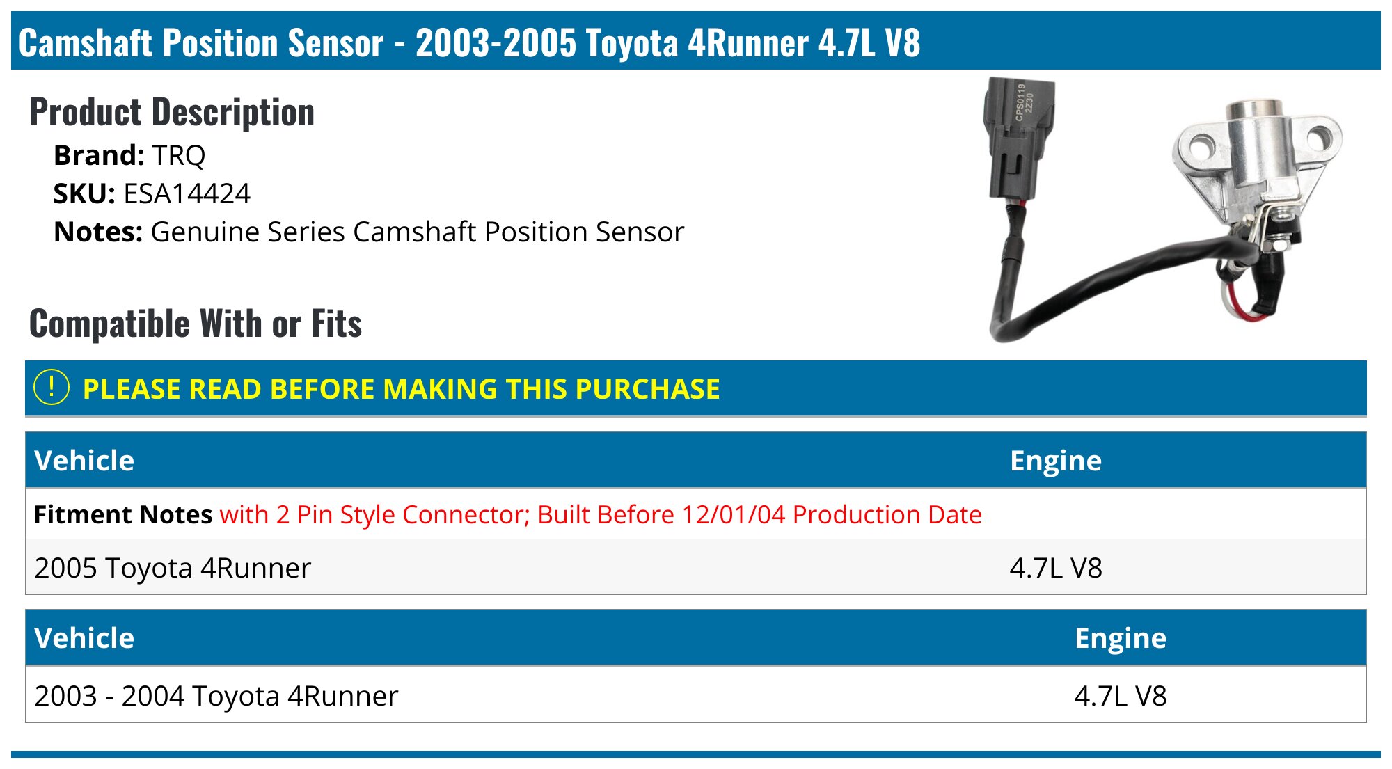 2003-2005 Toyota 4Runner Camshaft Position Sensor - TRQ ESA14424 ...