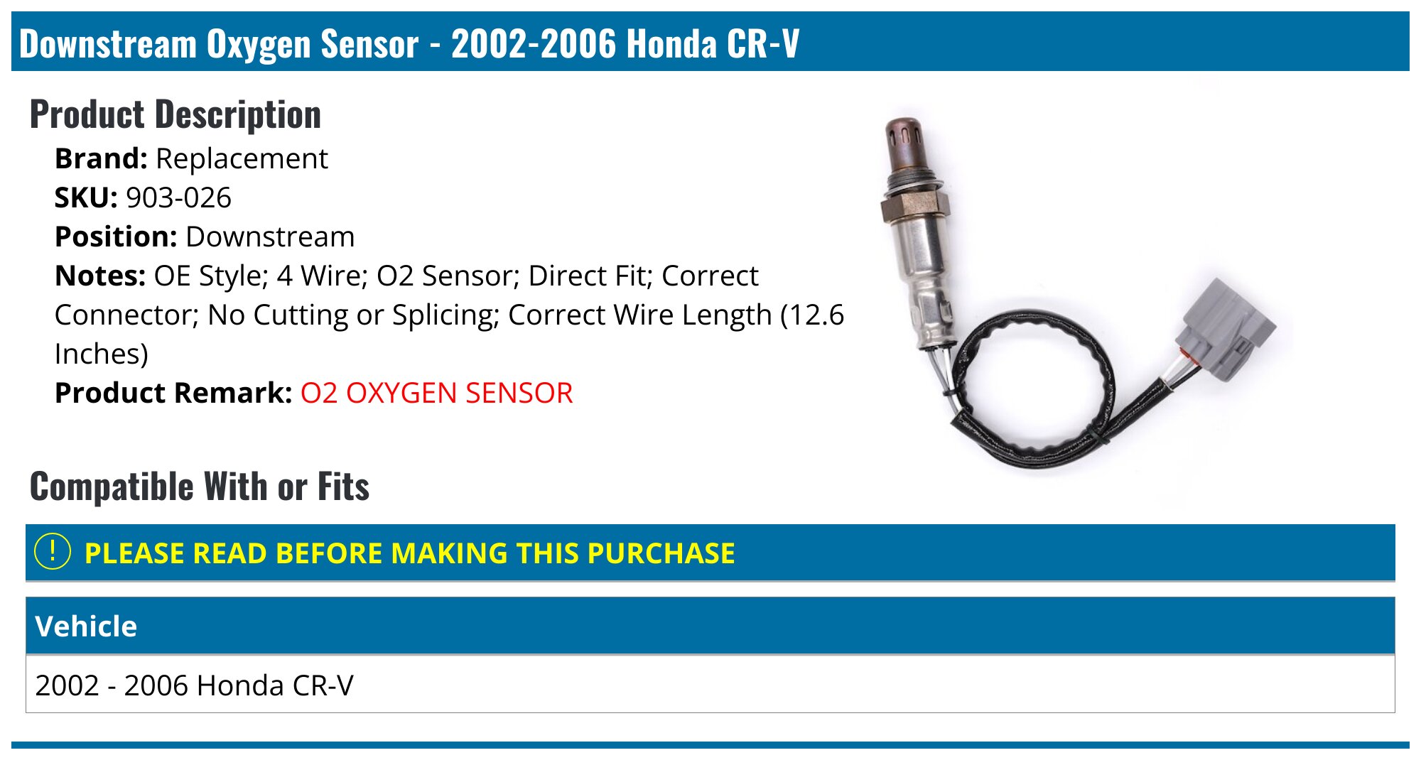 2002-2006 Honda CRV Oxygen Sensor - Replacement 903-026 - Downstream ...