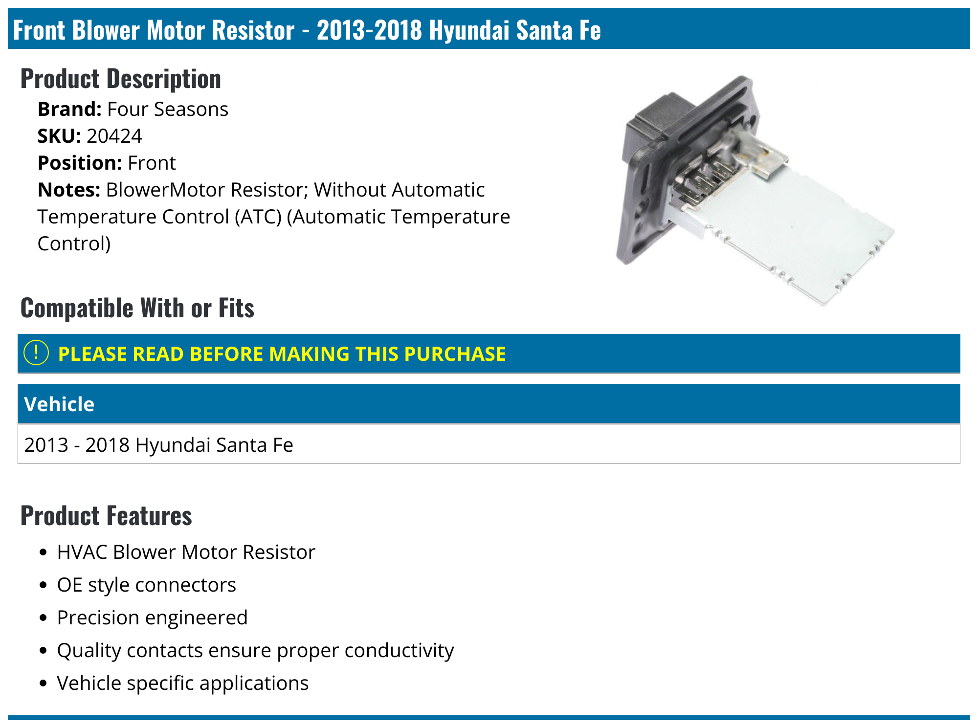 2013-2018, 2021 Hyundai Santa Fe Blower Motor Resistor - Four Seasons ...