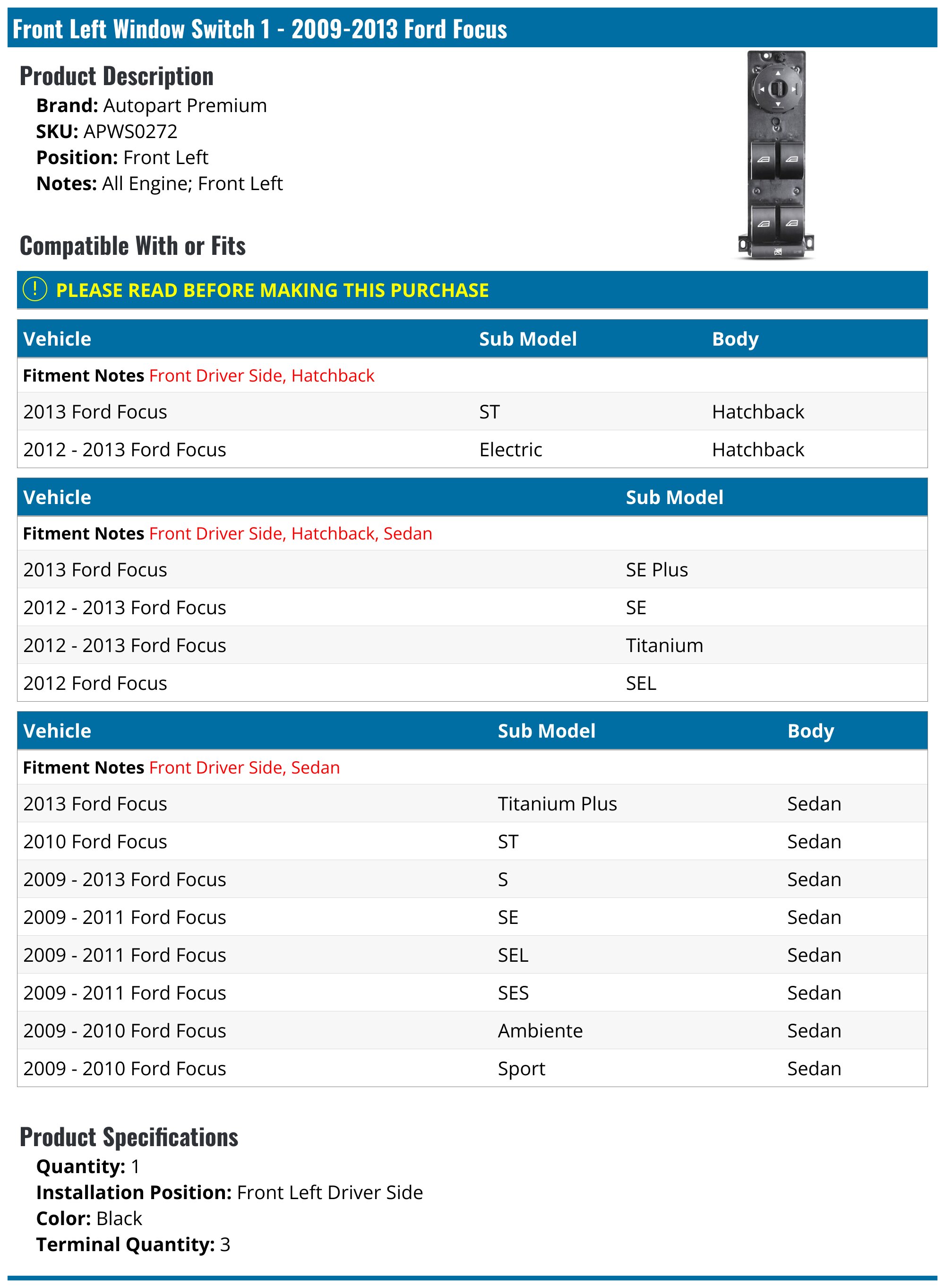 2009-2013 Ford Focus Window Switch - Autopart Premium APWS0272 - Front ...