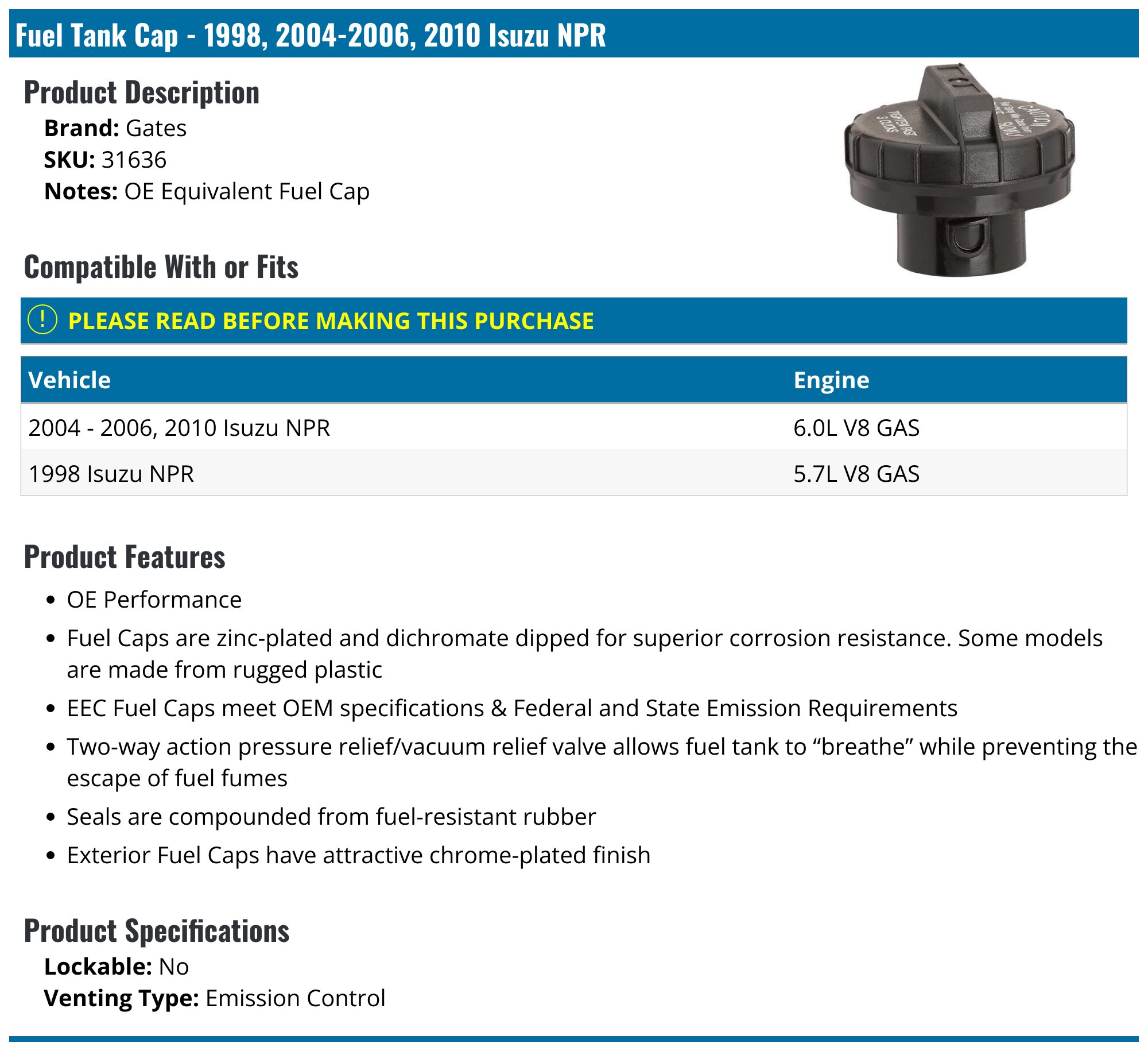 1998, 2004-2006, 2010 Isuzu NPR Fuel Tank Cap - Gates 31636 - PartsGeek.com