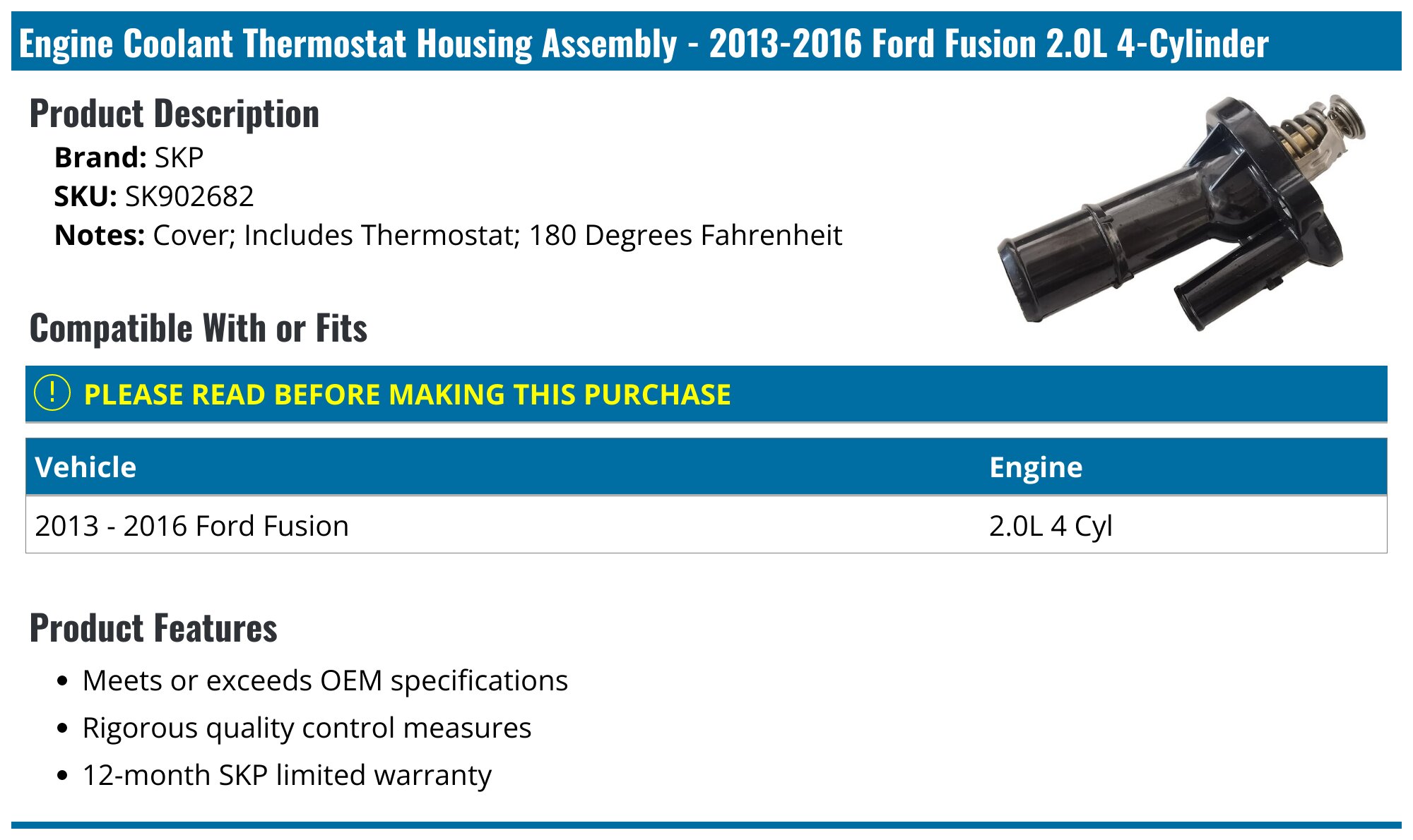 2013-2016 Ford Fusion Thermostat Housing - SKP SK902682 - PartsGeek.com