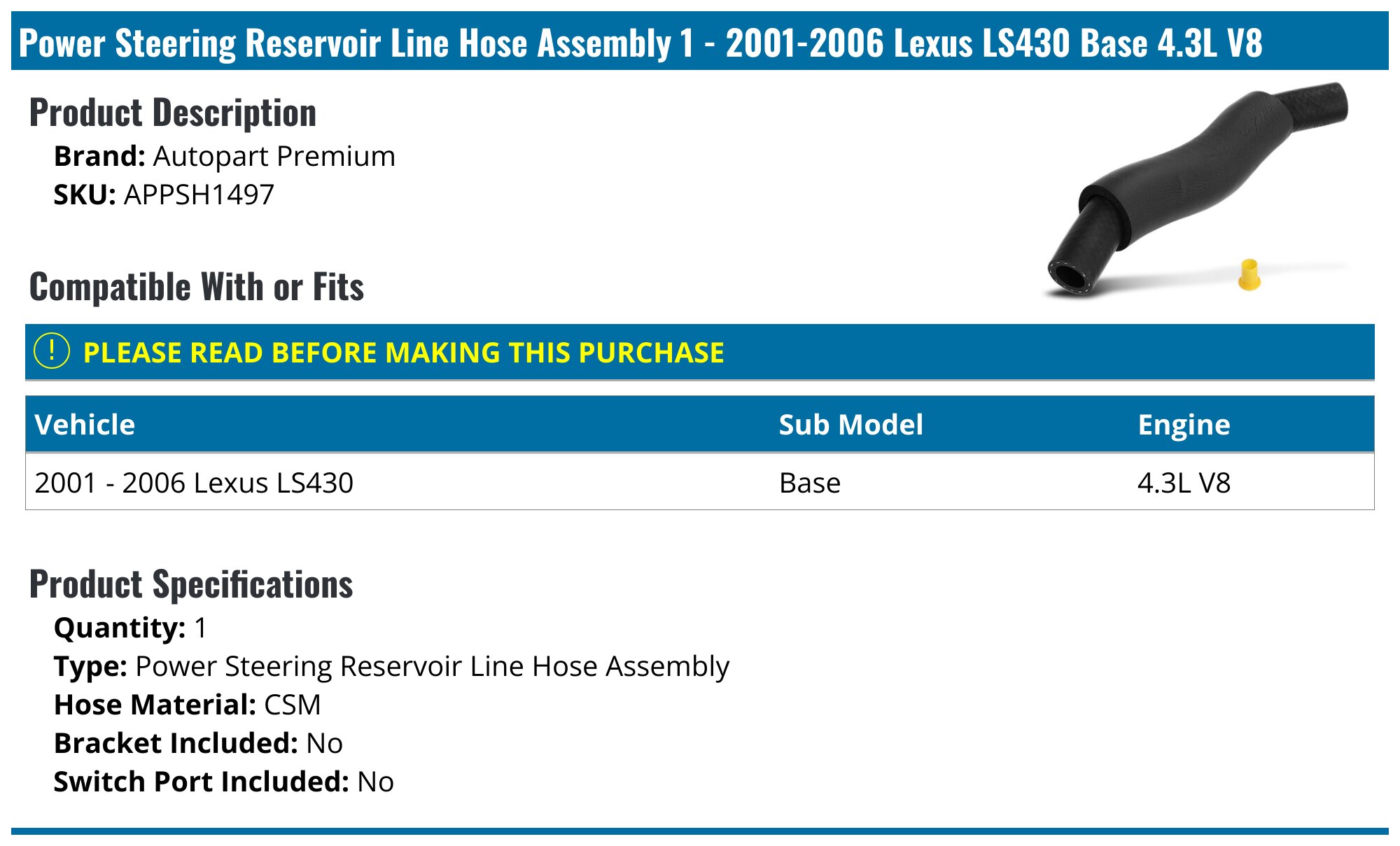2001-2006 Lexus LS430 Power Steering Hose - Autopart Premium APPSH1497 ...