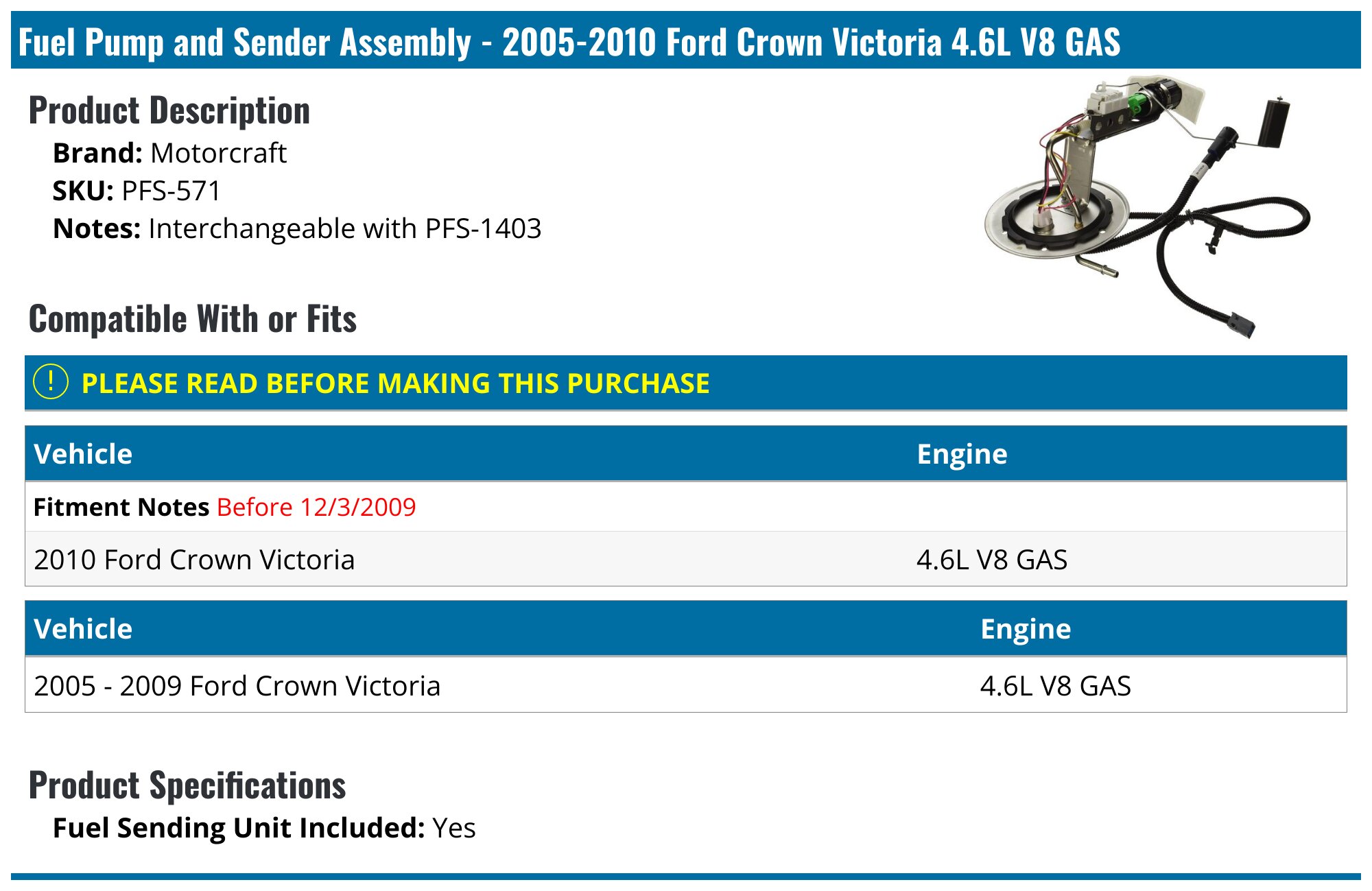 2005-2010 Ford Crown Victoria Fuel Pump - Motorcraft PFS-571 ...