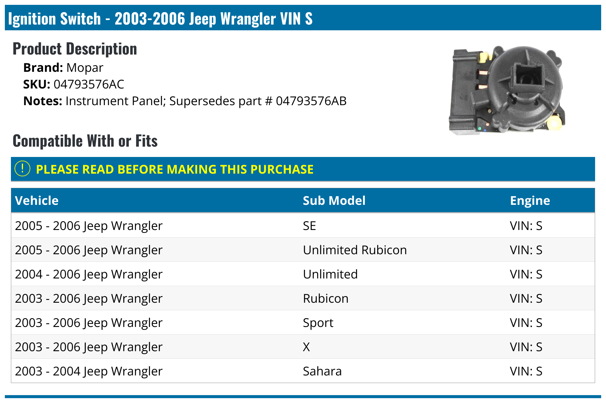 2003-2006 Jeep Wrangler Ignition Switch - Mopar 04793576AC - PartsGeek.com