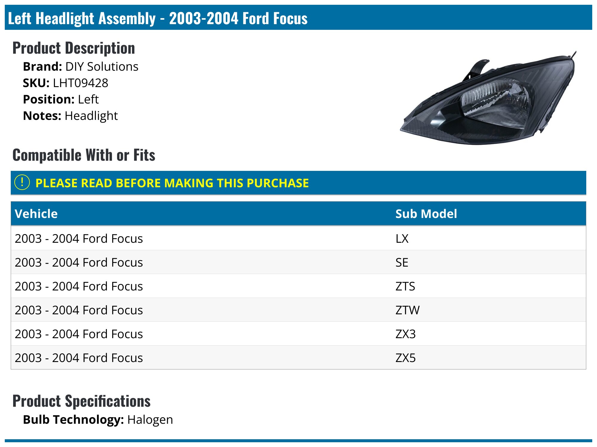 2003-2004 Ford Focus Headlight Assembly - DIY Solutions LHT09428 - Left ...