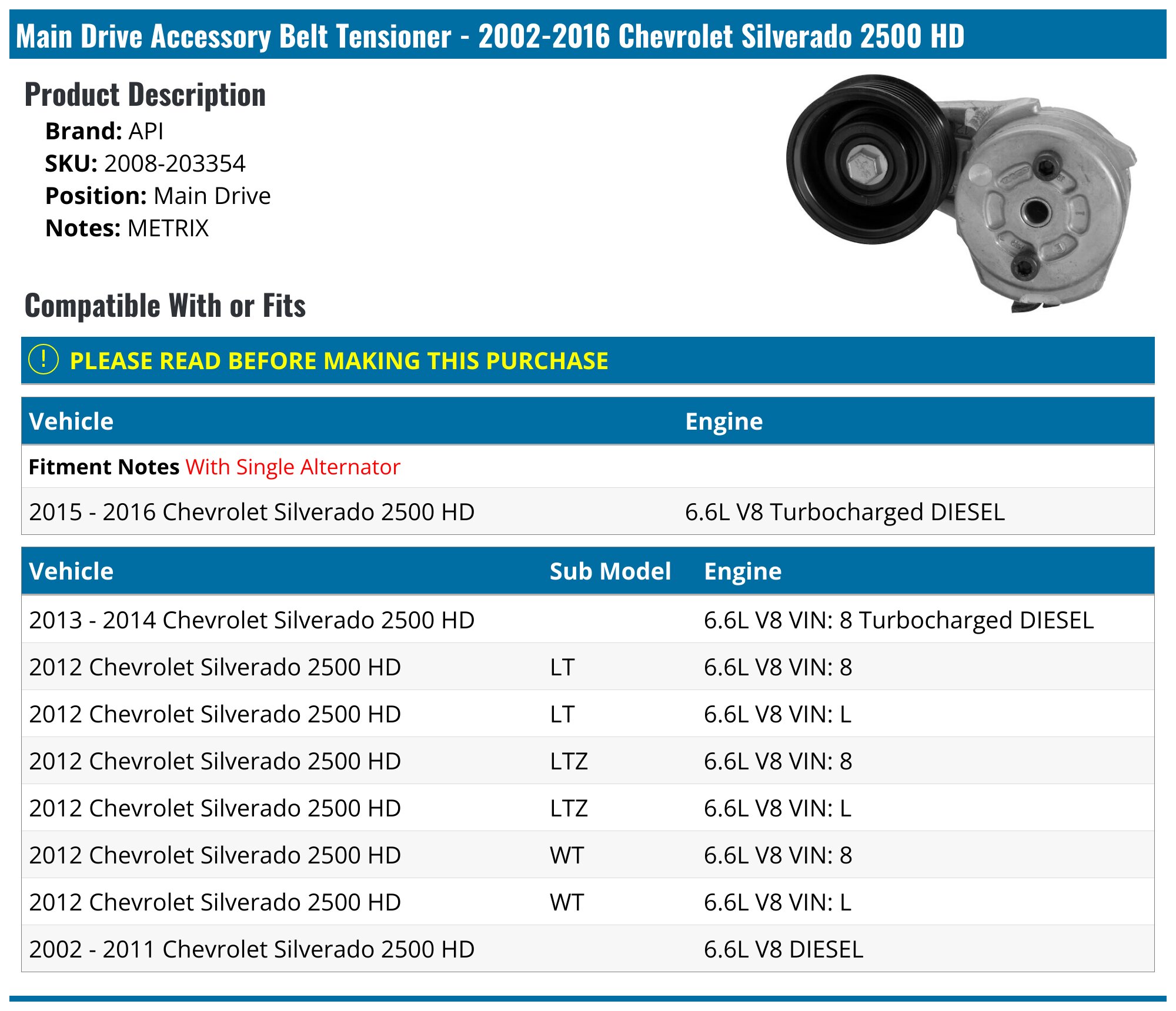 2002-2016 Chevrolet Silverado 2500 HD Accessory Belt Tensioner - API ...