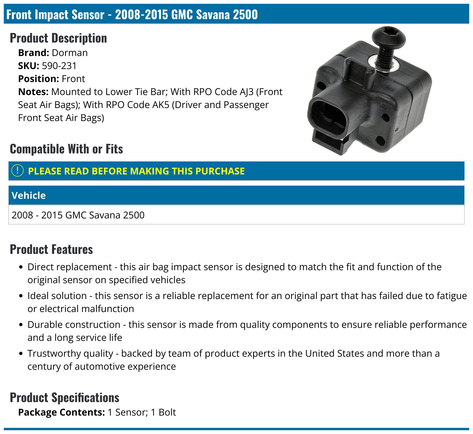 2008-2015 GMC Savana 2500 Impact Sensor - Dorman 590-231 - Front ...