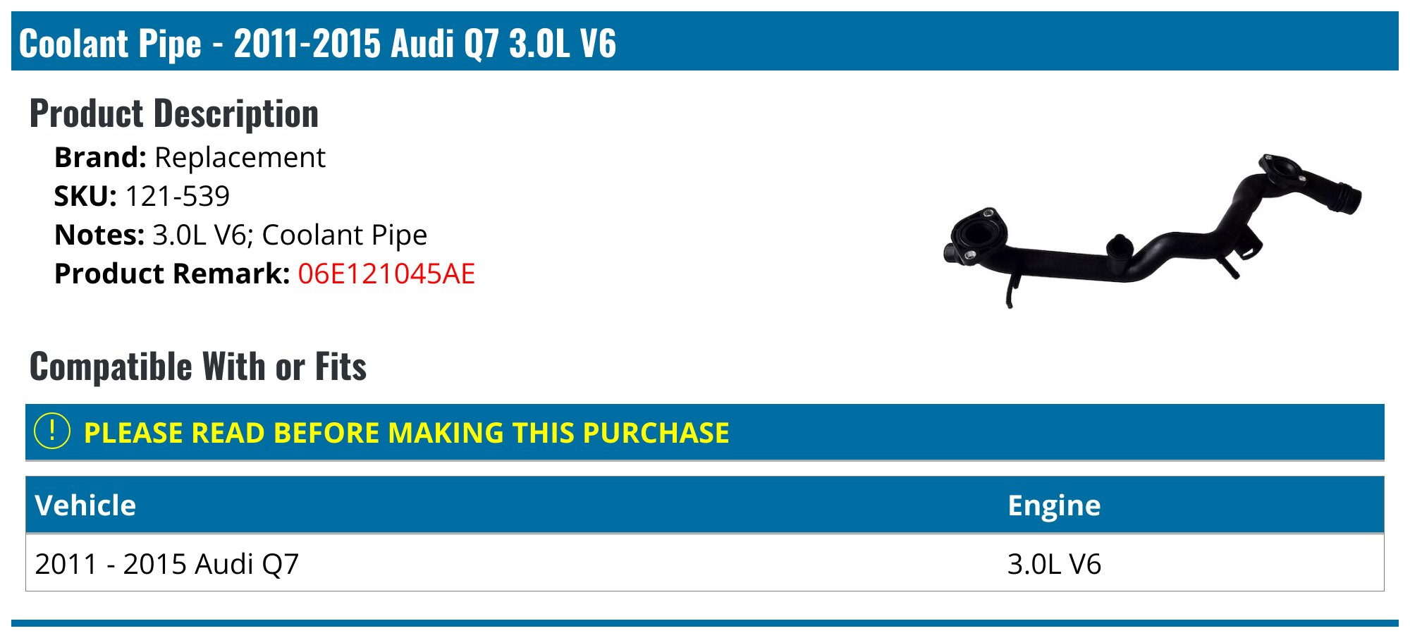 2011-2015 Audi Q7 Coolant Pipe - Replacement 121-539 - - PartsGeek.com