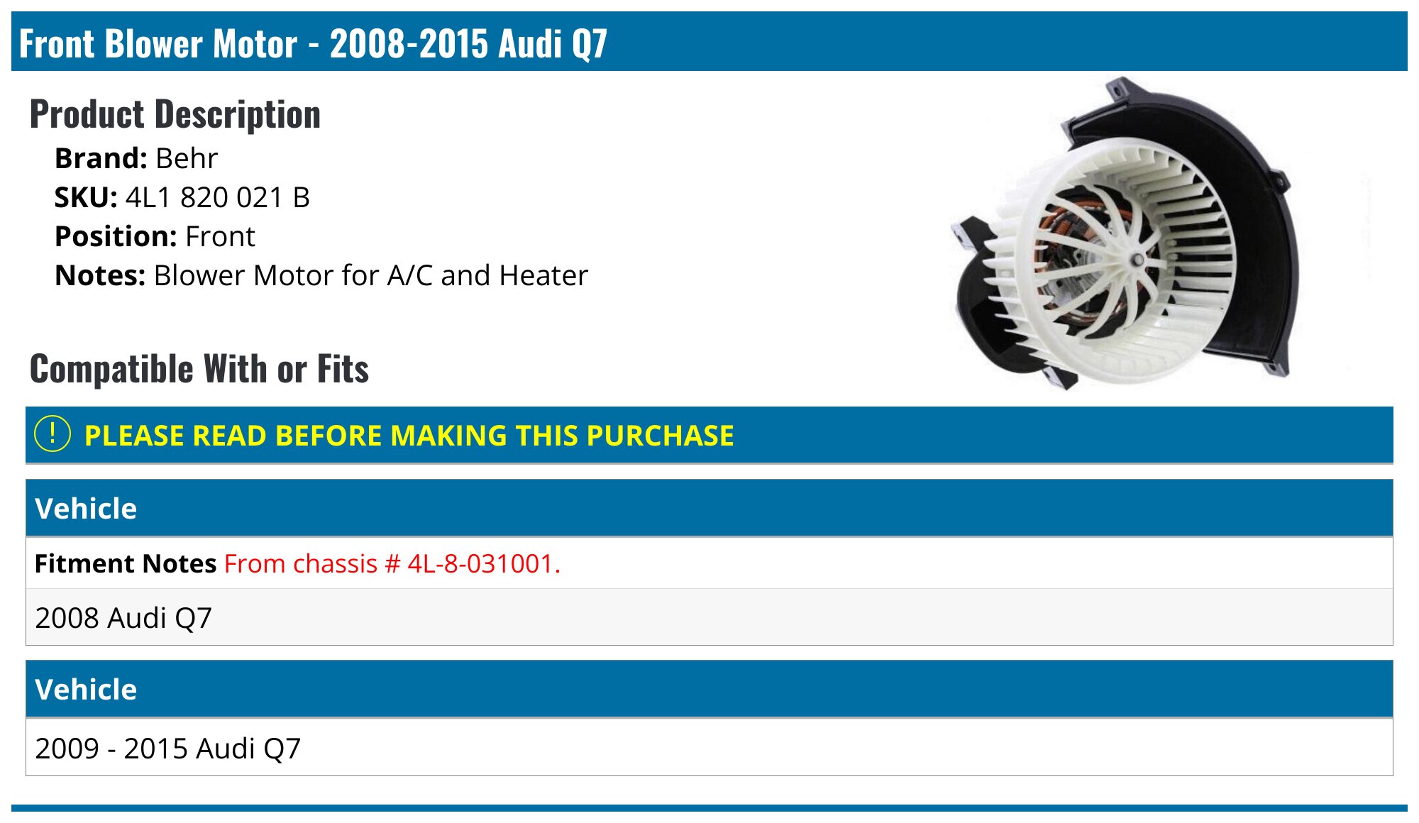 2008-2015 Audi Q7 Blower Motor - Behr 4L1 820 021 B - Front - PartsGeek.com