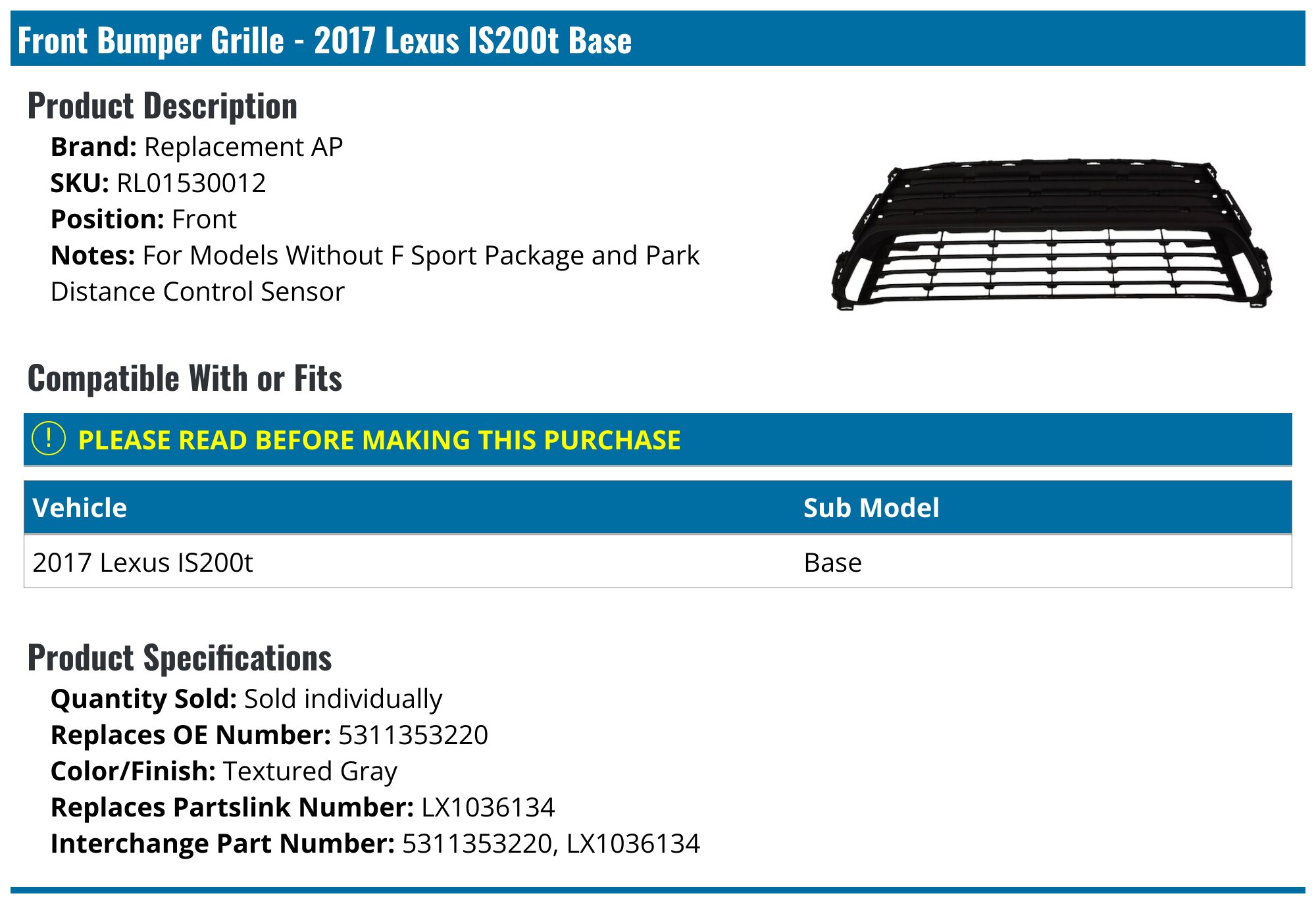 2017 Lexus IS200t Grille Assembly - Replacement AP RL01530012 - Front ...