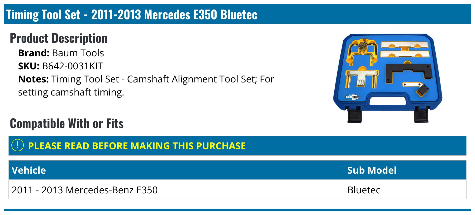 2011-2013 Mercedes E350 Timing Tool Set - Baum Tools B642-0031KIT ...