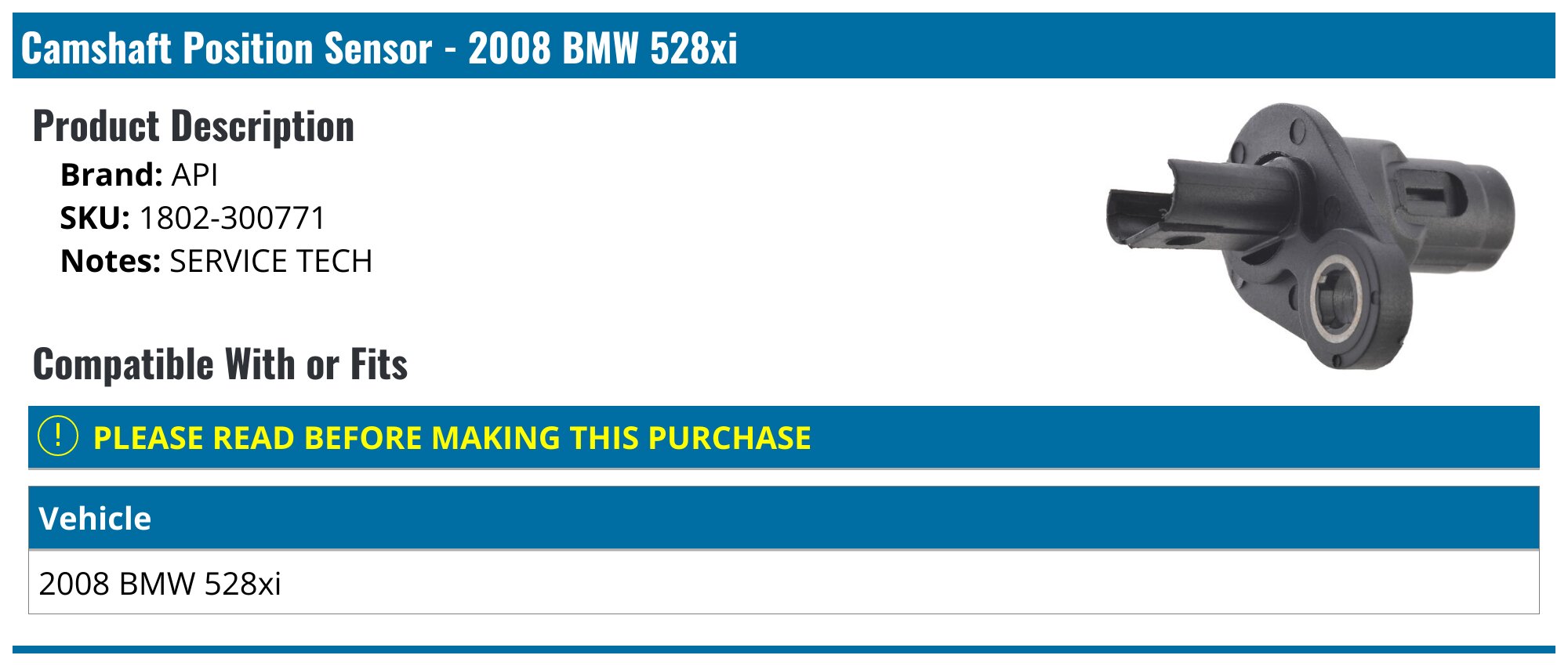 2008 BMW 528xi Camshaft Position Sensor - API 28568-07646070 ...