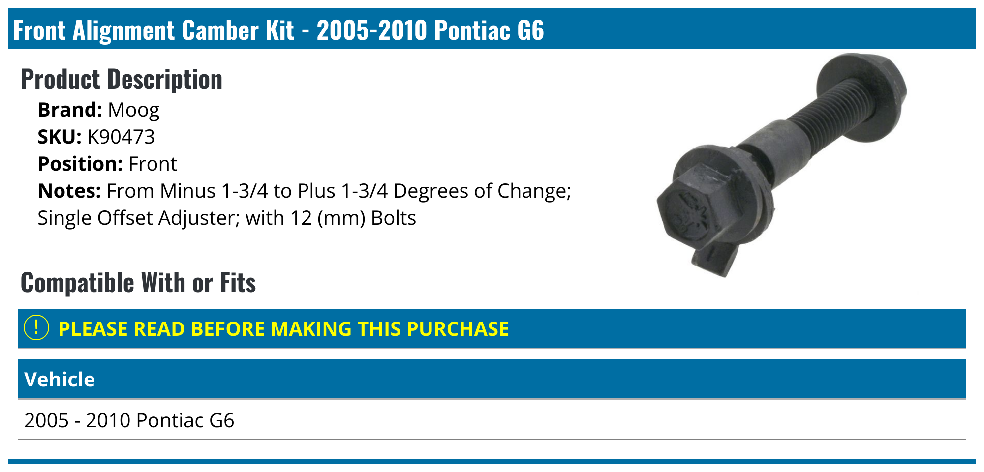 2005-2010 Pontiac G6 Alignment Camber Kit - Moog K90473 - Front ...