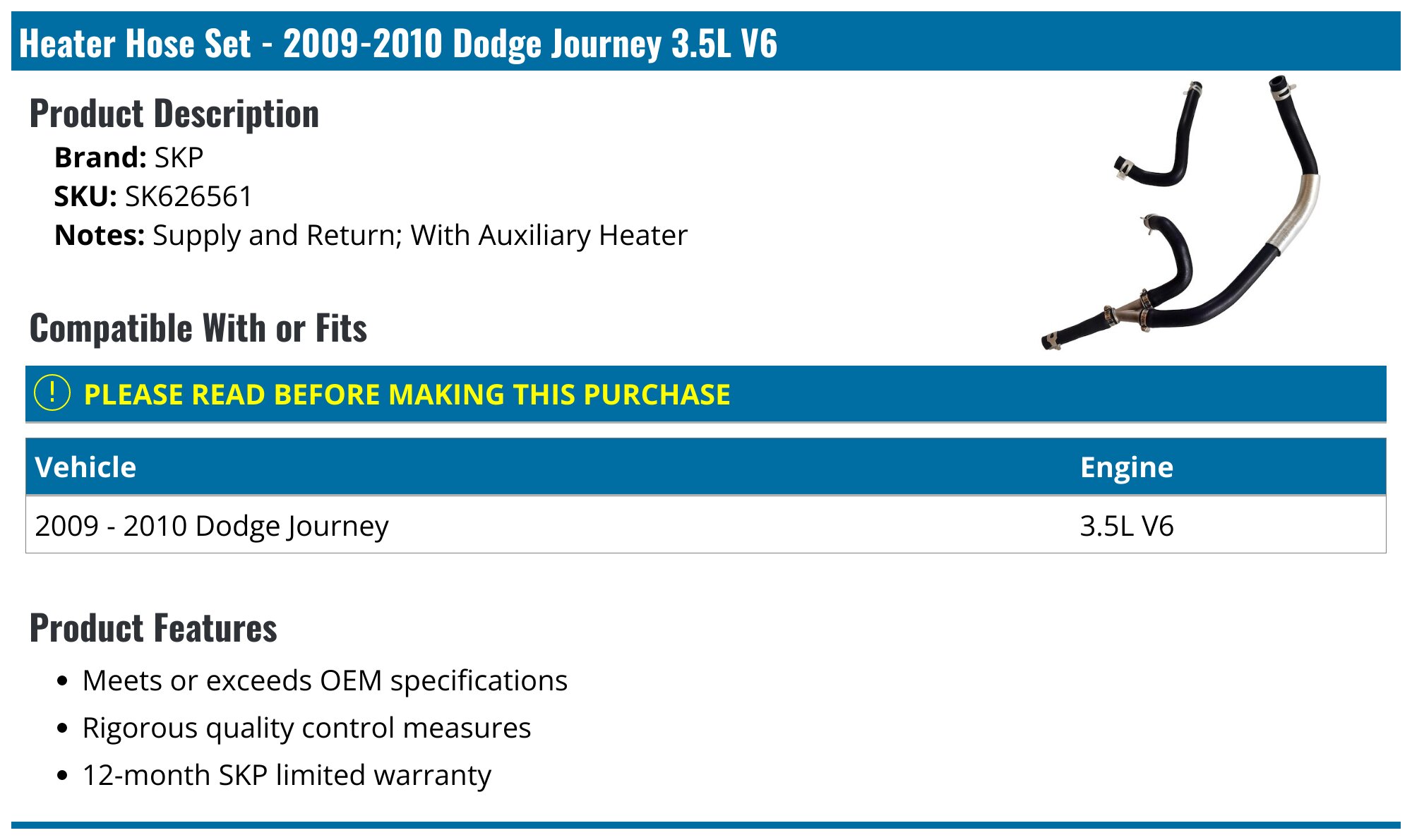 2009-2010 Dodge Journey Heater Hose - SKP SK626561 - PartsGeek.com