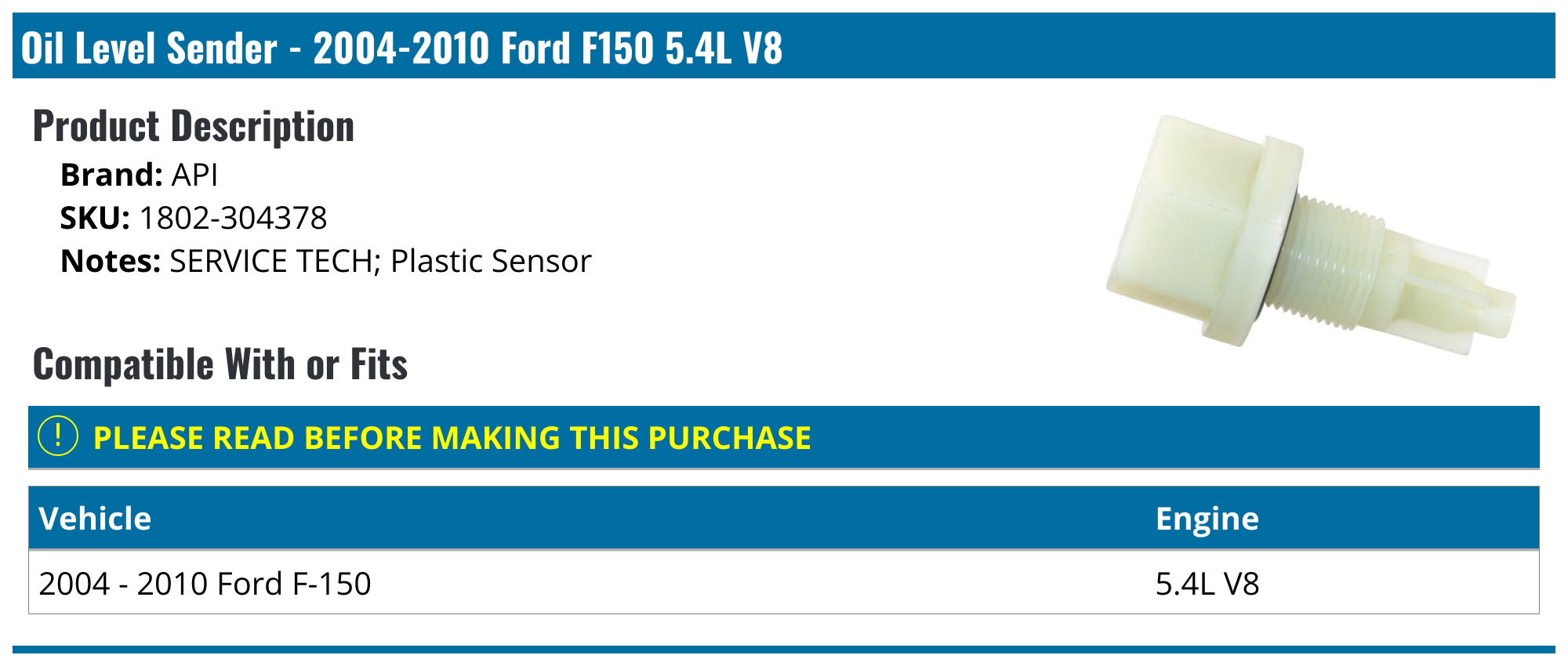 2004-2010 Ford F150 Oil Level Sender - API 17874-07450141 - - PartsGeek.com