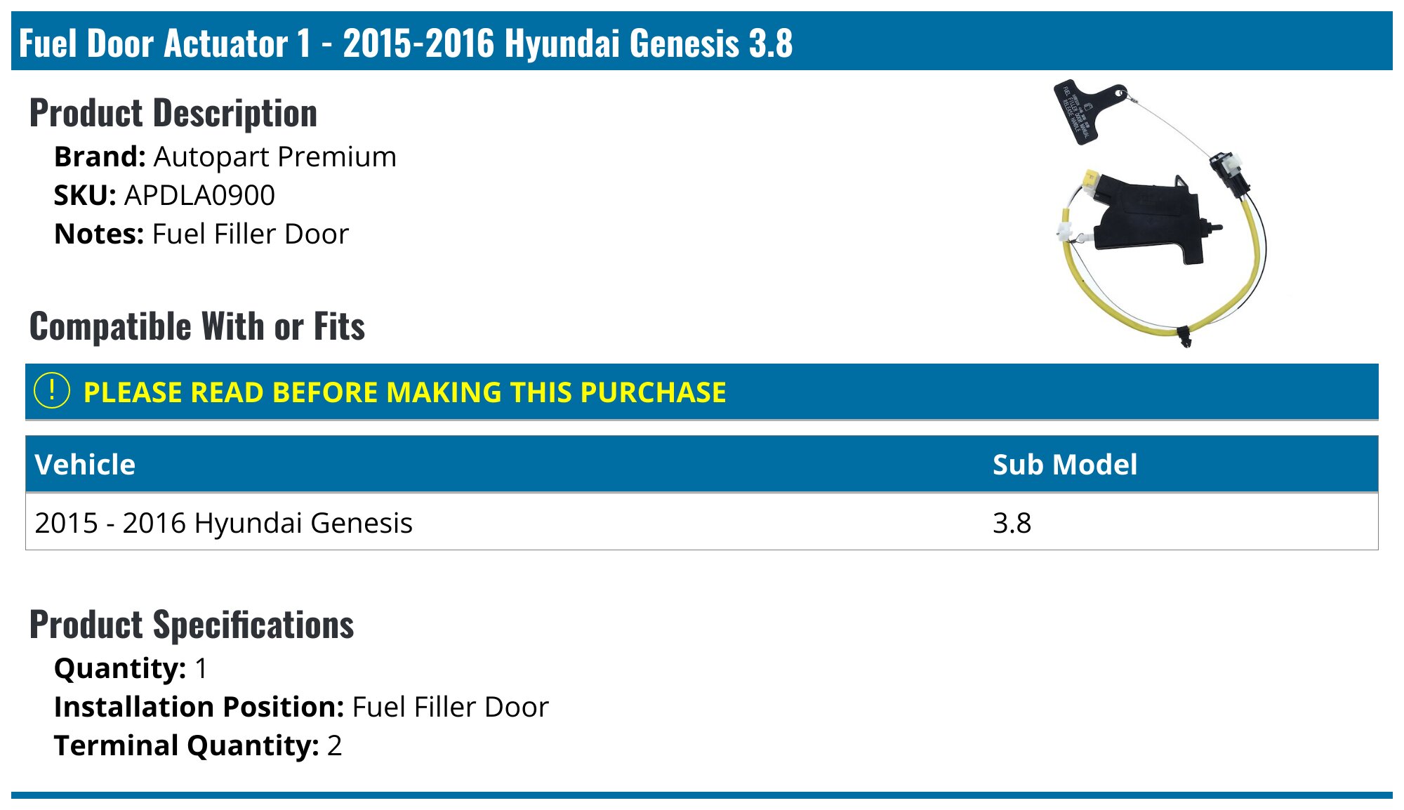 2015-2016 Hyundai Genesis Fuel Door Actuator - Autopart Premium ...