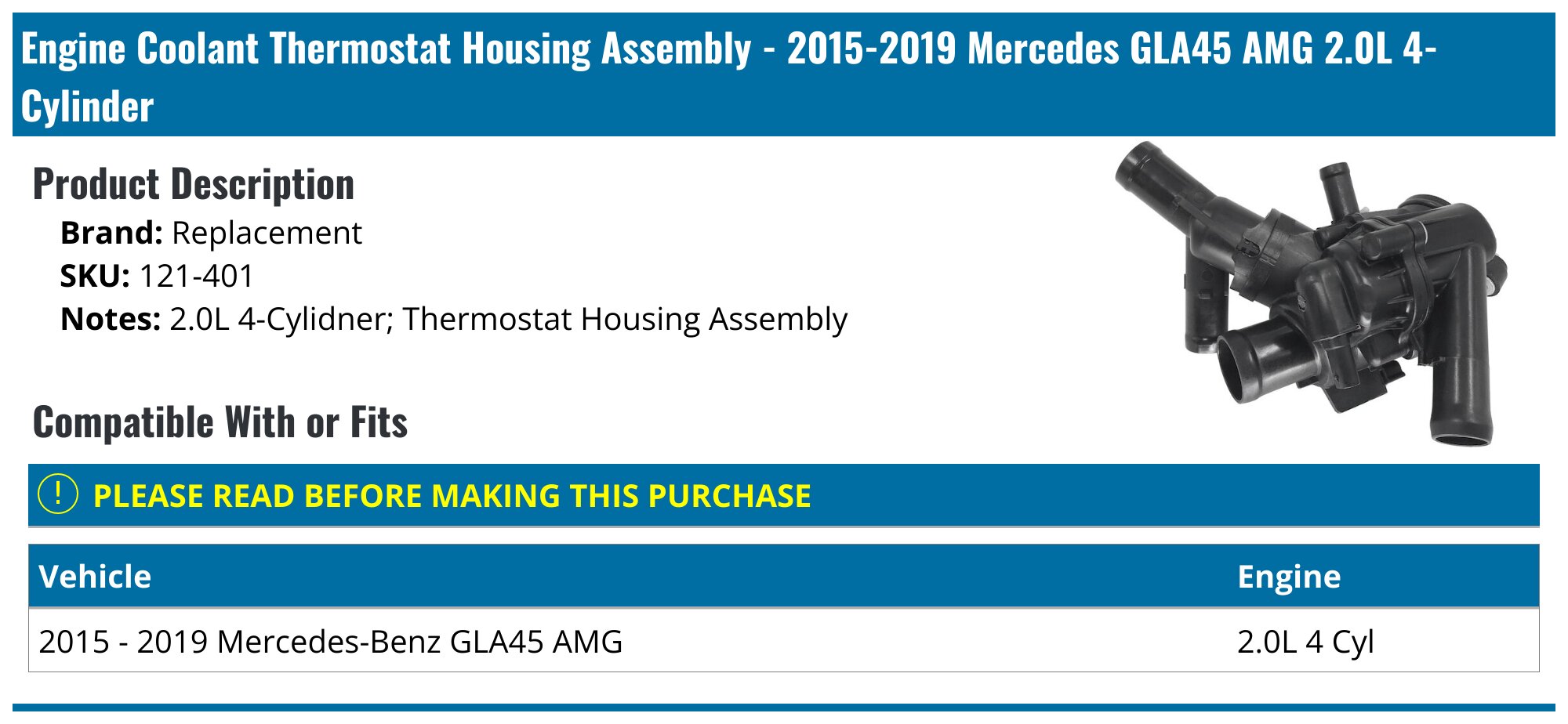 2015-2019 Mercedes GLA45 AMG Thermostat Housing - Replacement 121-401 ...
