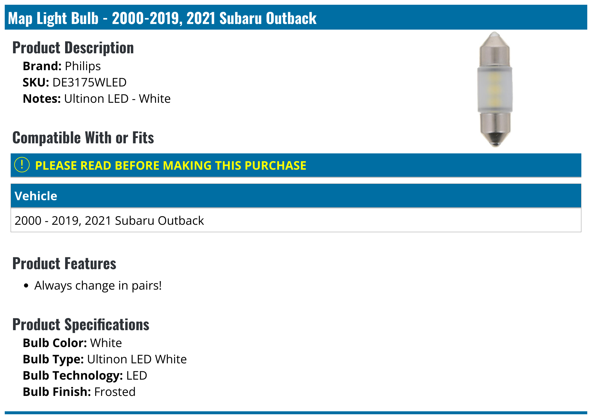 2000-2019, 2021-2022 Subaru Outback Map Light Bulb - Philips DE3175WLED ...