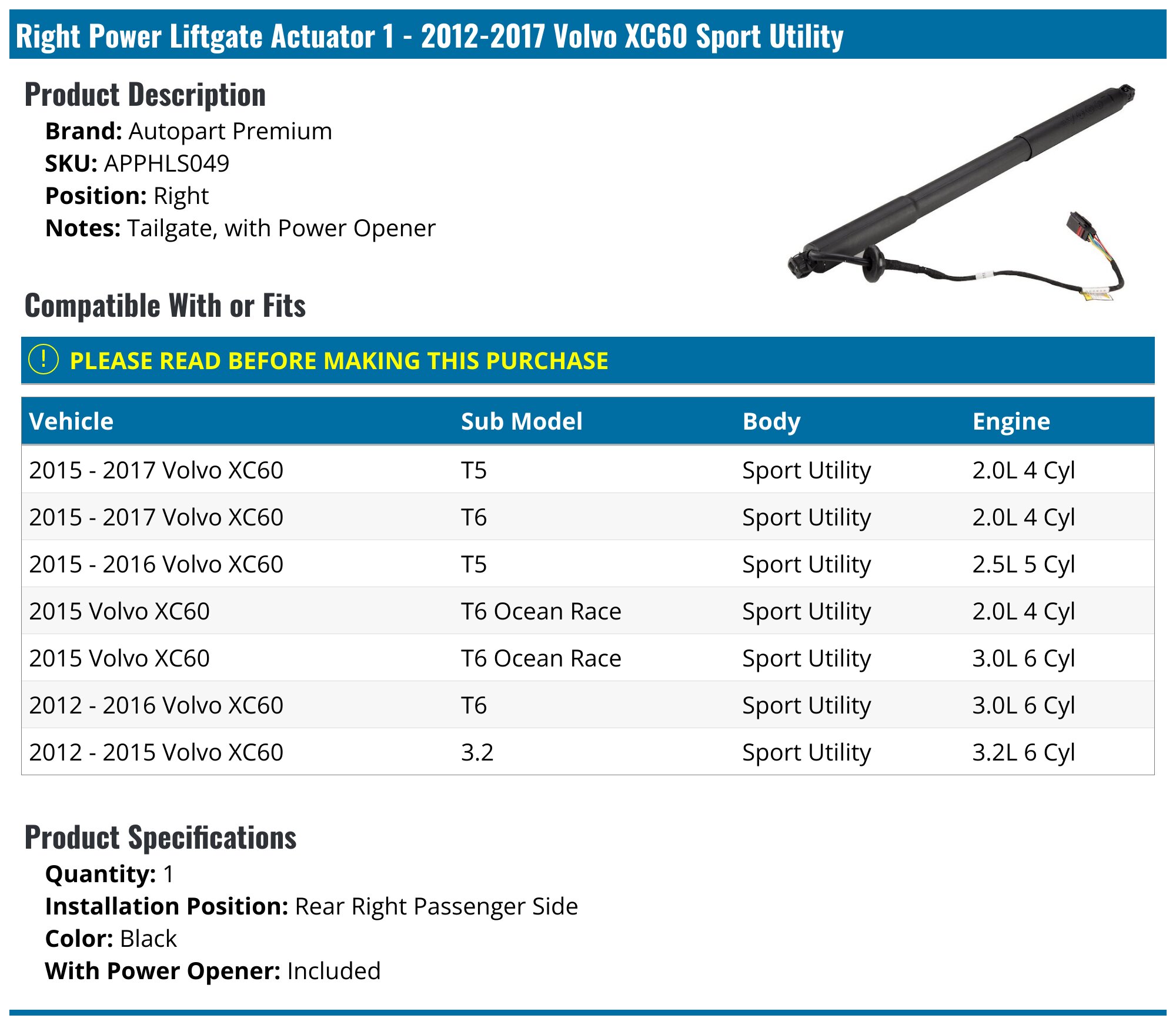 2012-2017 Volvo XC60 Hatch Strut - Autopart Premium APPHLS049 - Right ...