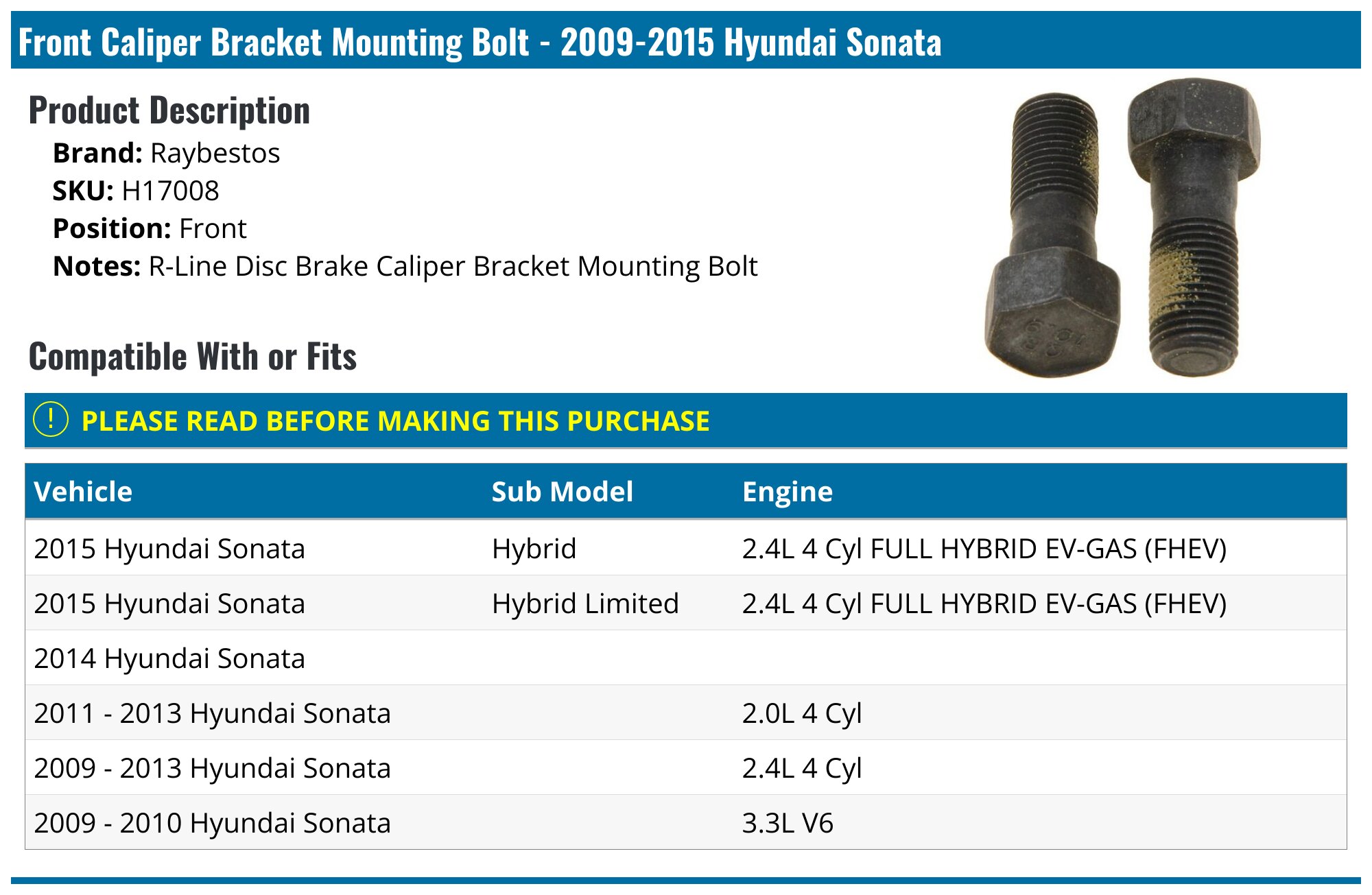 2009-2015 Hyundai Sonata Caliper Bracket Mounting Bolt - Raybestos ...