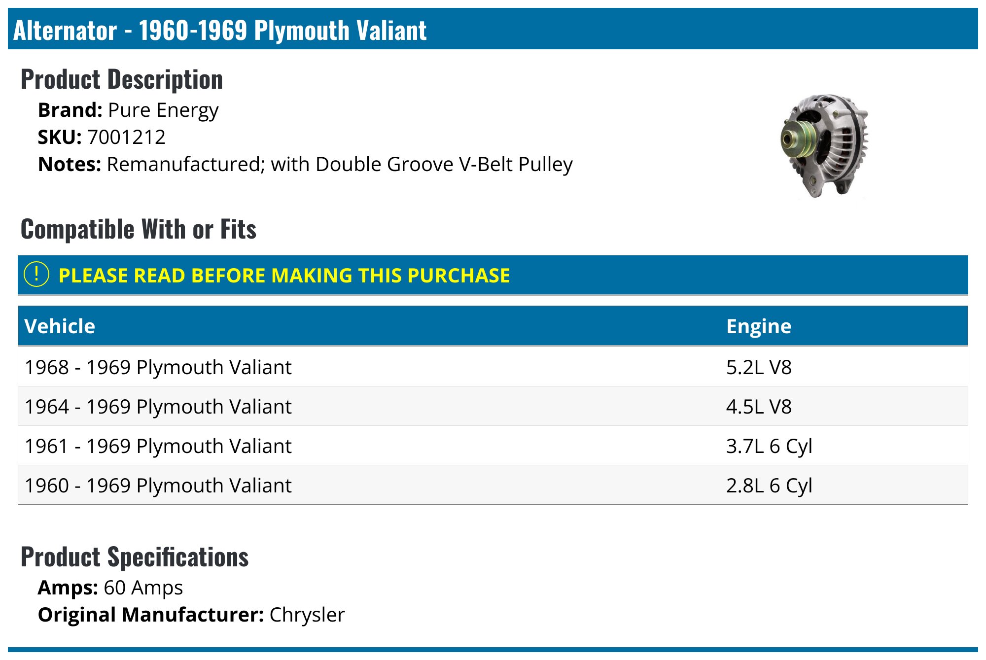 1960-1969 Plymouth Valiant Alternator - Pure Energy 7001212 - PartsGeek.com