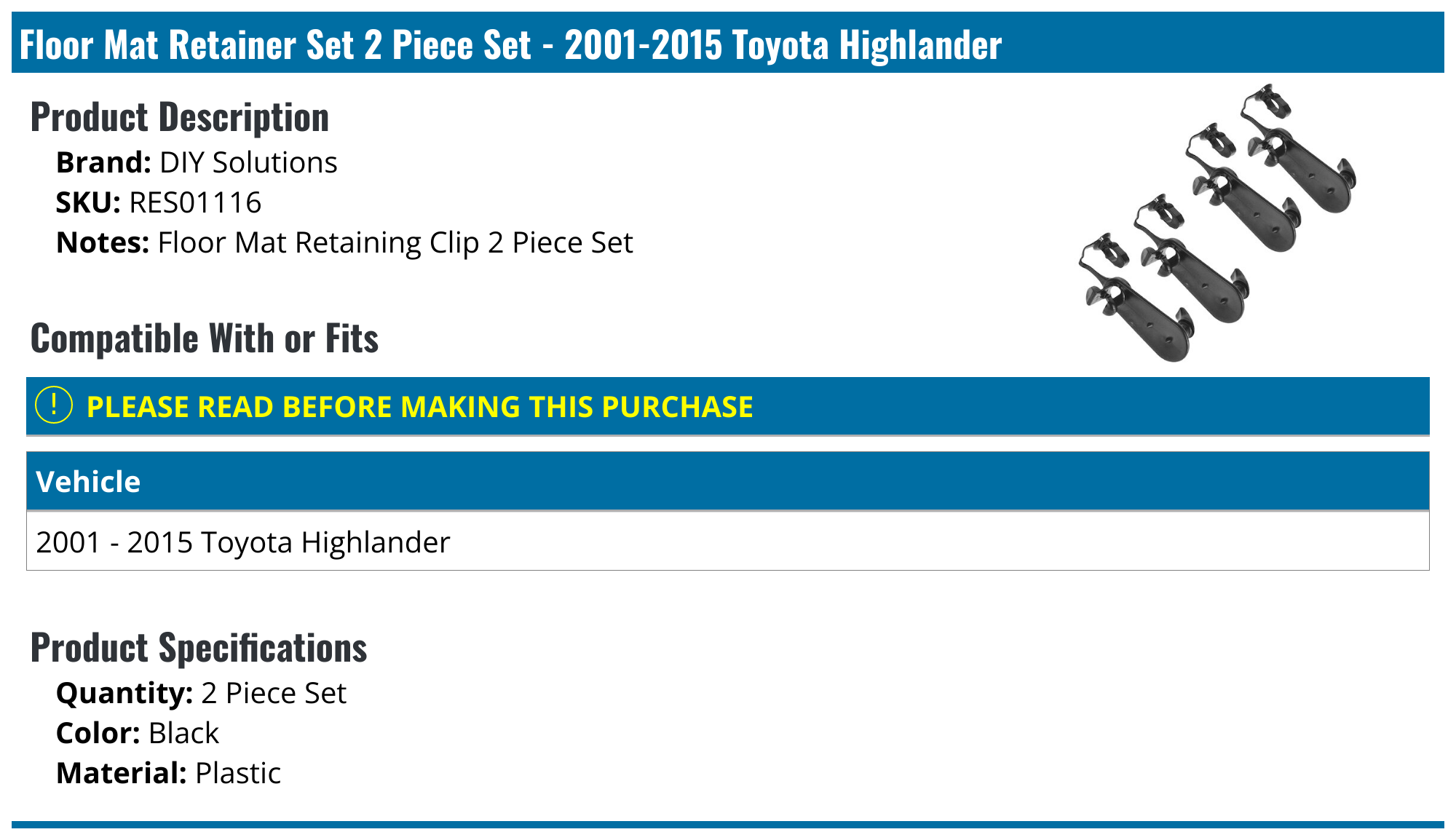 2001-2015 Toyota Highlander Floor Mat Retainer - DIY Solutions RES01116 ...