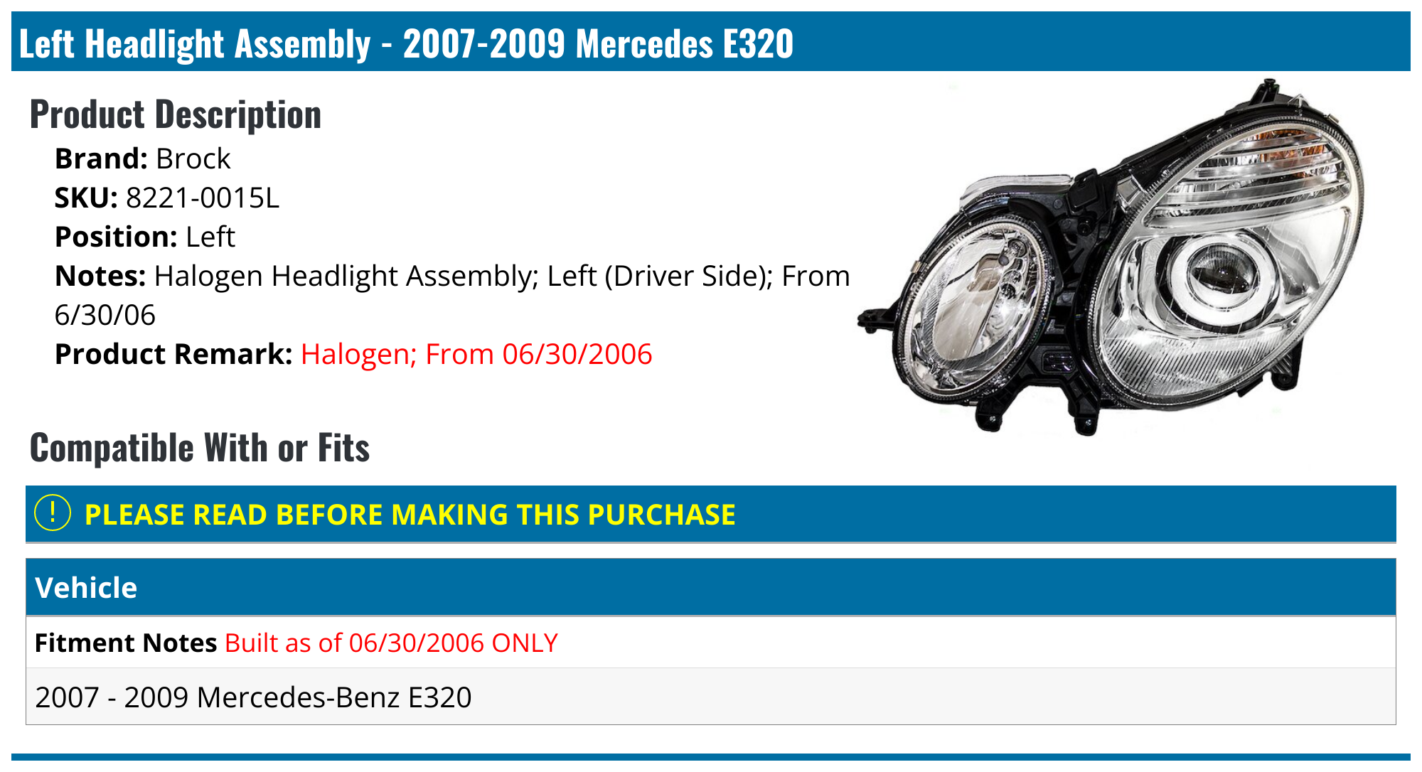 2007-2009 Mercedes E320 Headlight Assembly - Brock 8221-0015L - Left ...